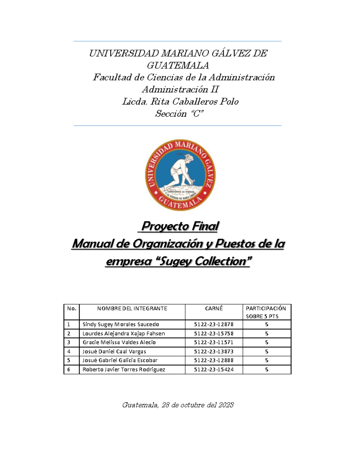 Proyecto Final Administración II, Grupo 2, Sección C - UNIVERSIDAD ...