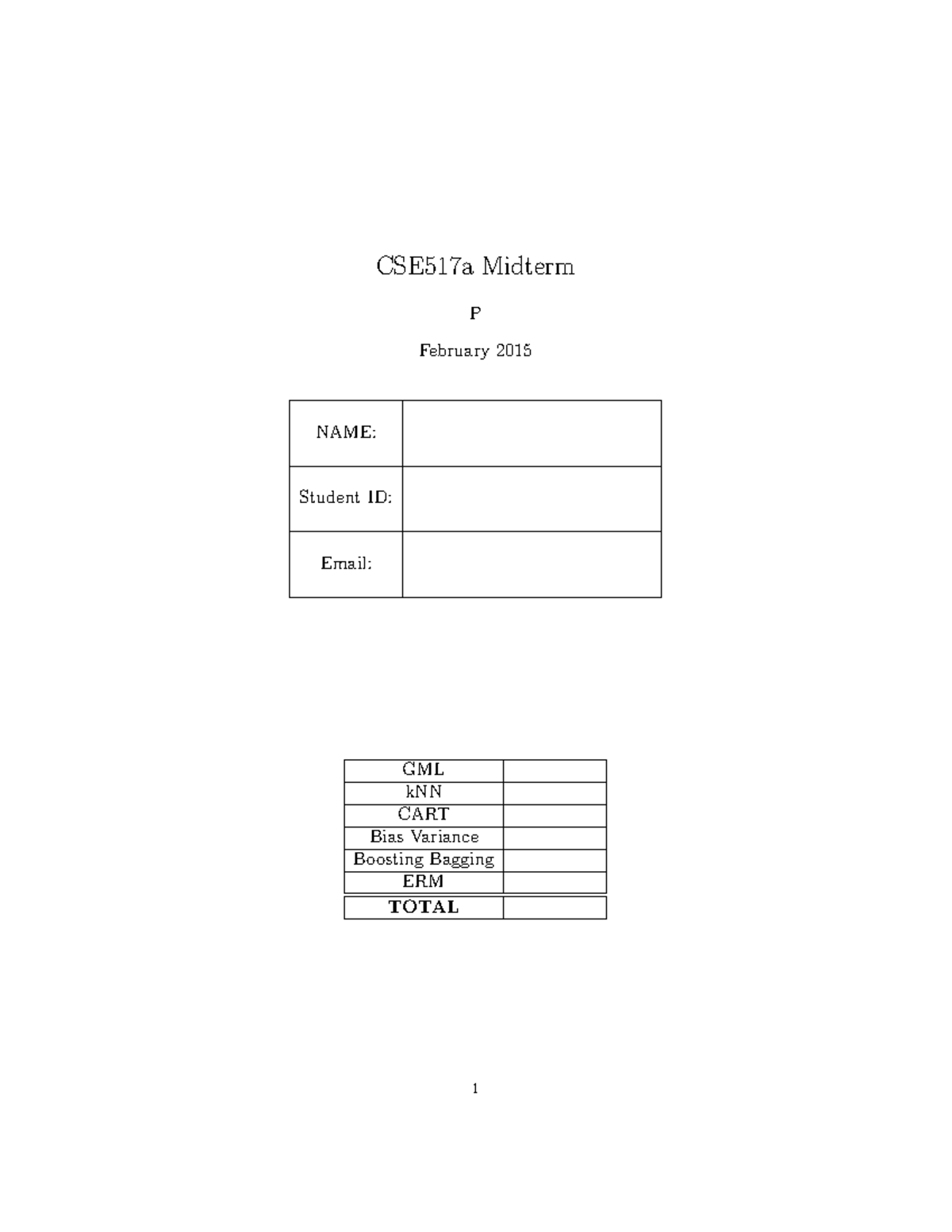 Midterm 2015 - CSE517a Midterm P February 2015 NAME: Student ID: Email ...