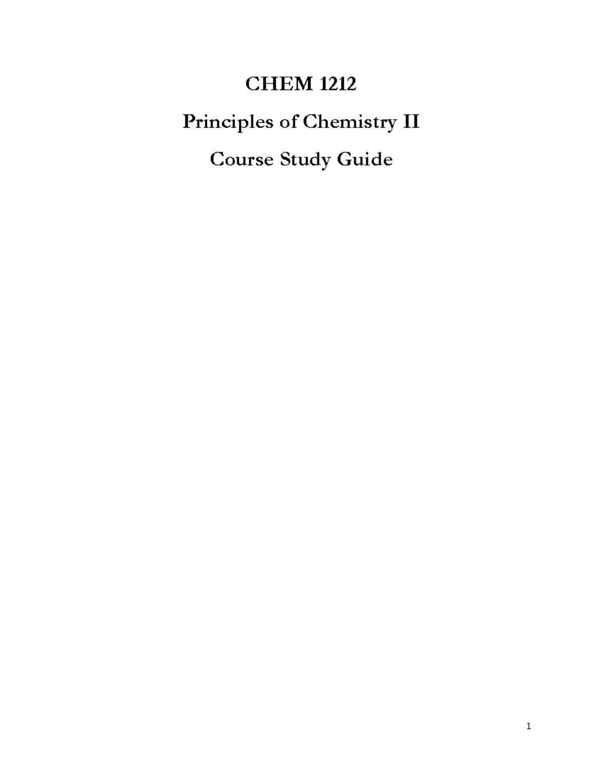 CHEM 1212 study guide Sp20 - CHEM 1212 Principles of Chemistry II ...