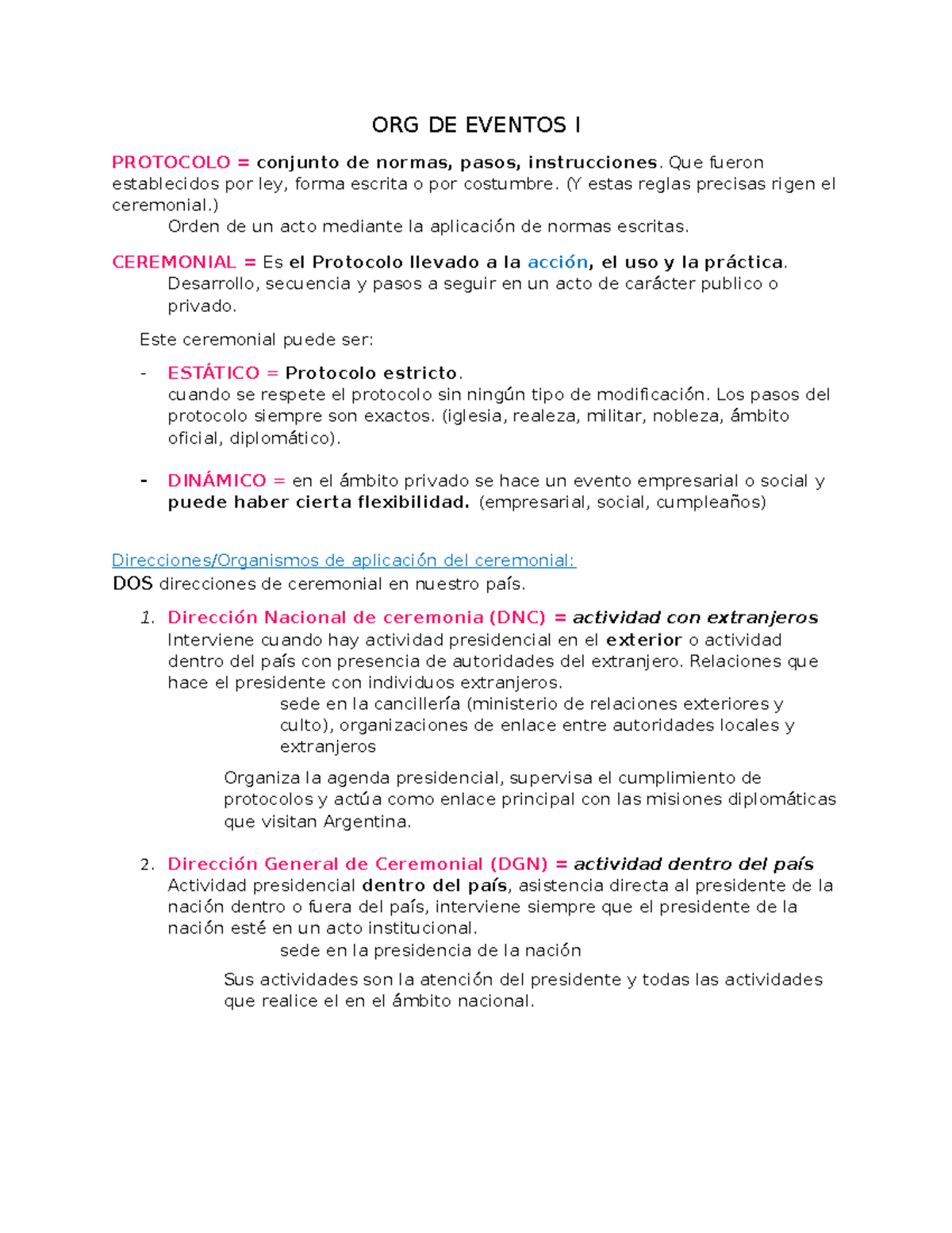 Organizacion de eventos, ceremonial y protocolo. - ORG DE EVENTOS I PROTOCOLO = conjunto de ...