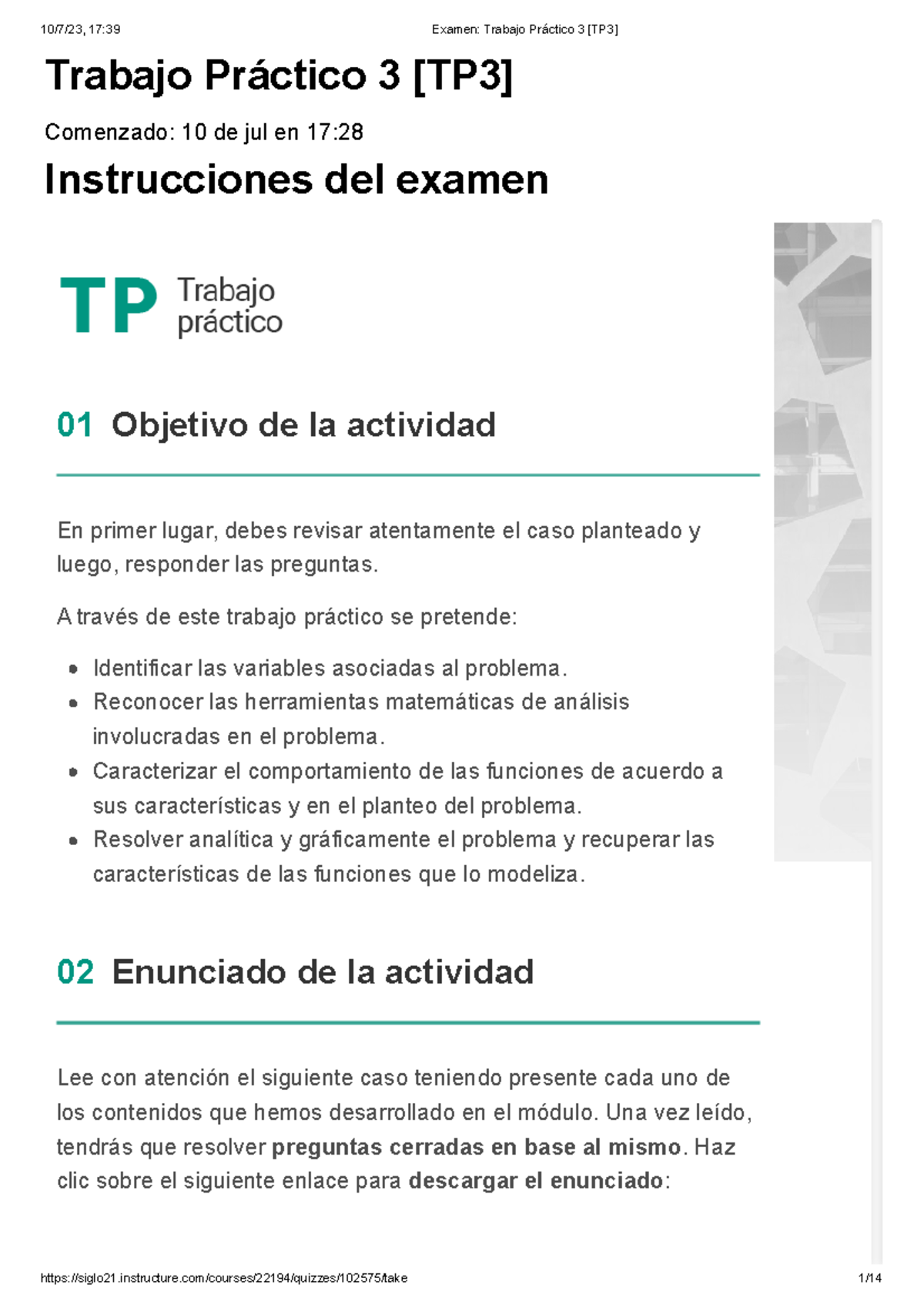 Examen Trabajo Práctico 3 [TP3] 2 - Trabajo Práctico 3 [TP3] Comenzado: 10 de jul en 17: - Studocu