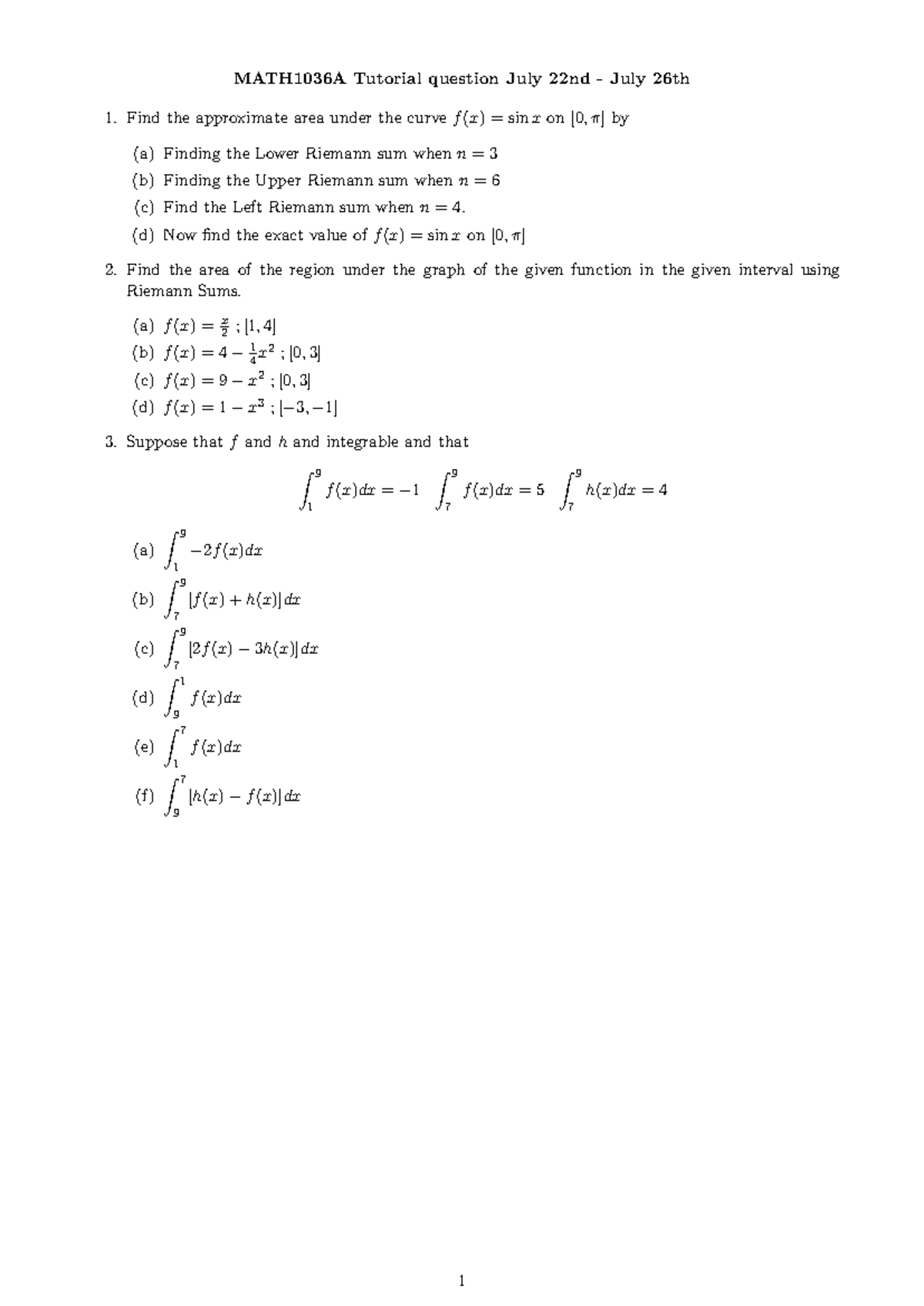 Tutorial WEEK 1 2024 - riemann sums - MATH1036A Tutorial question July 22nd - July 26th Find the ...