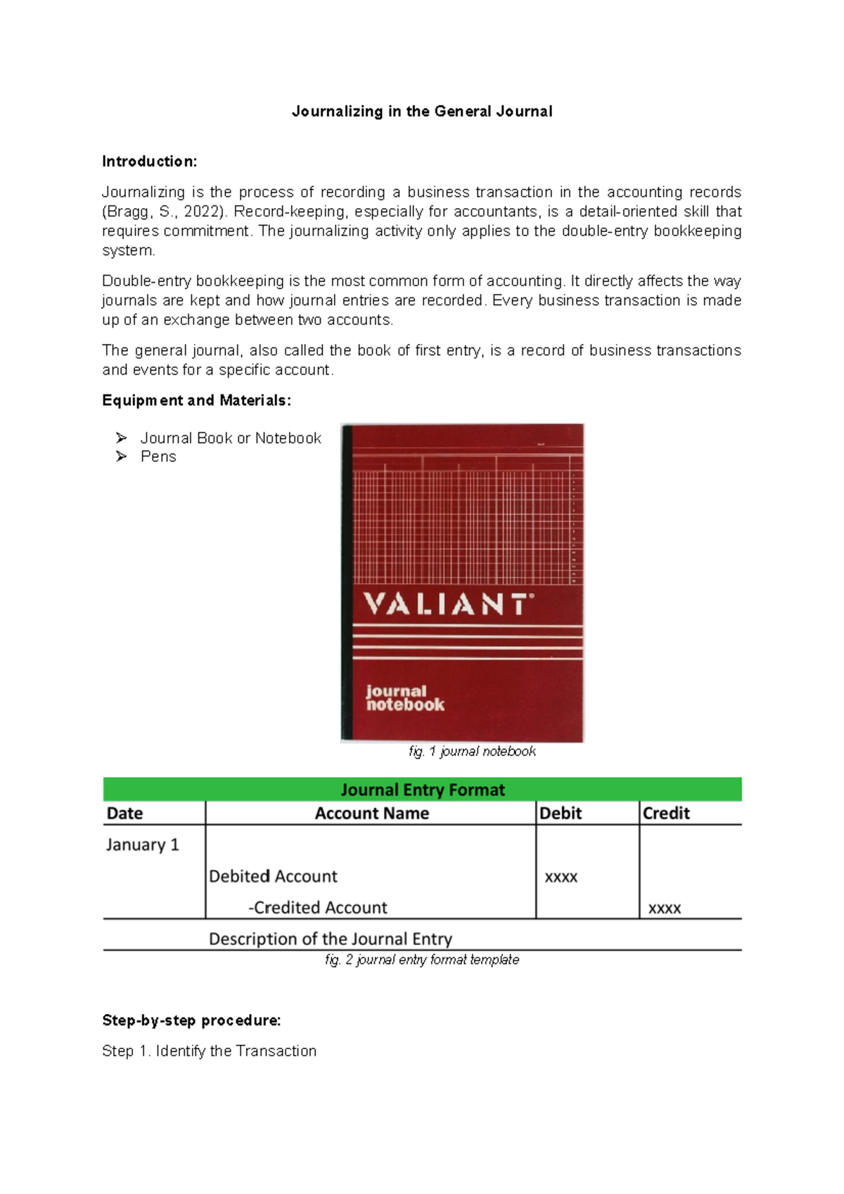 Task 1 Process Output - Journalizing in the General Journal ...