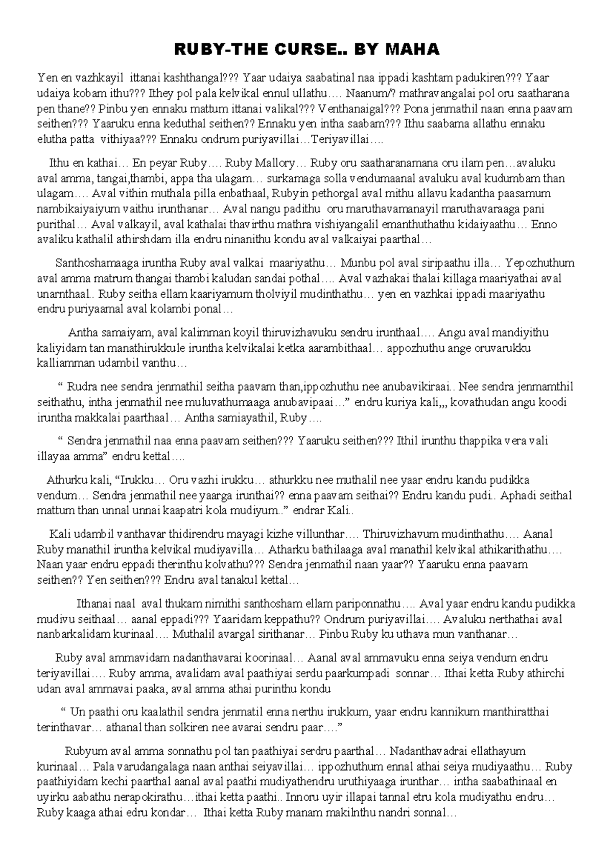 Ruby 2 - RUBY-THE CURSE.. BY MAHA Yen en vazhkayil ittanai kashthangal ...