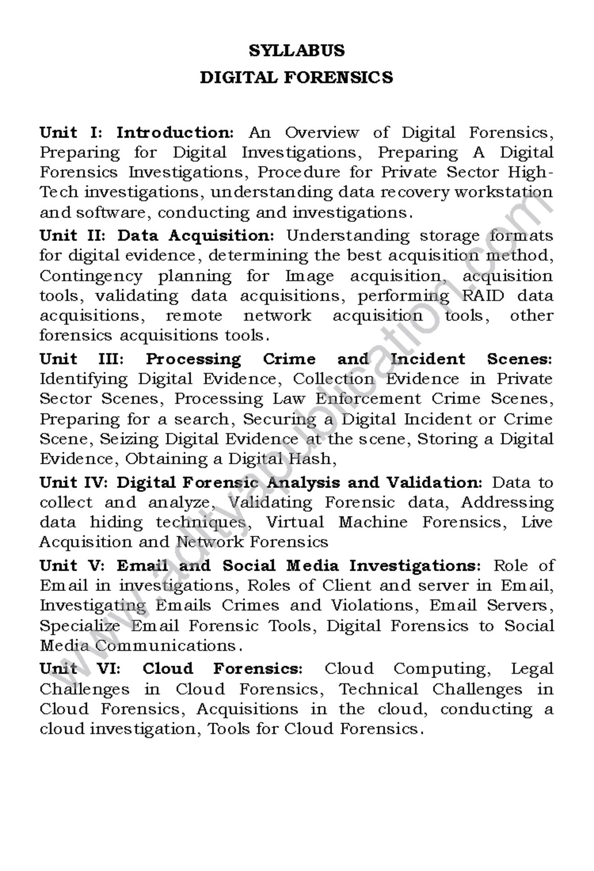 Digital Forensic - syllabus of DF - SYLLABUS DIGITAL FORENSICS Unit I: Introduction: An Overview ...