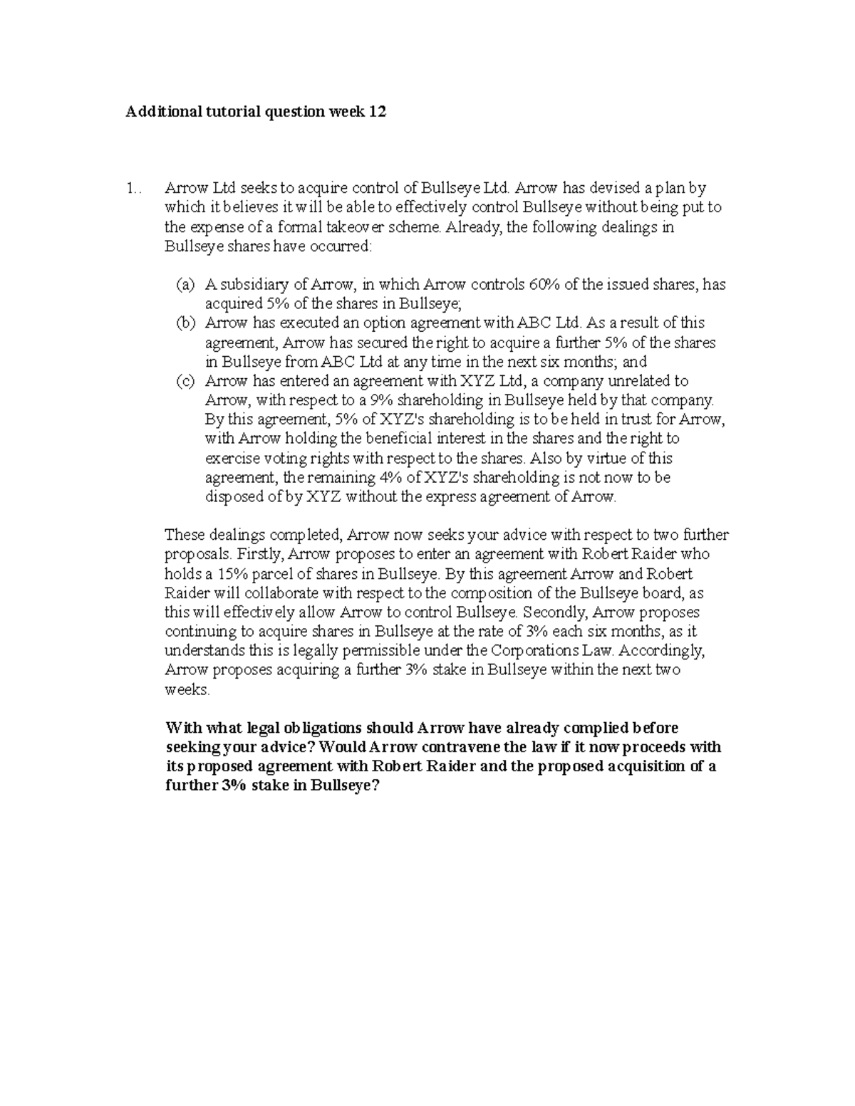 Week 12 additional tutorial question - Additional tutorial question week 12 1.. Arrow Ltd seeks ...