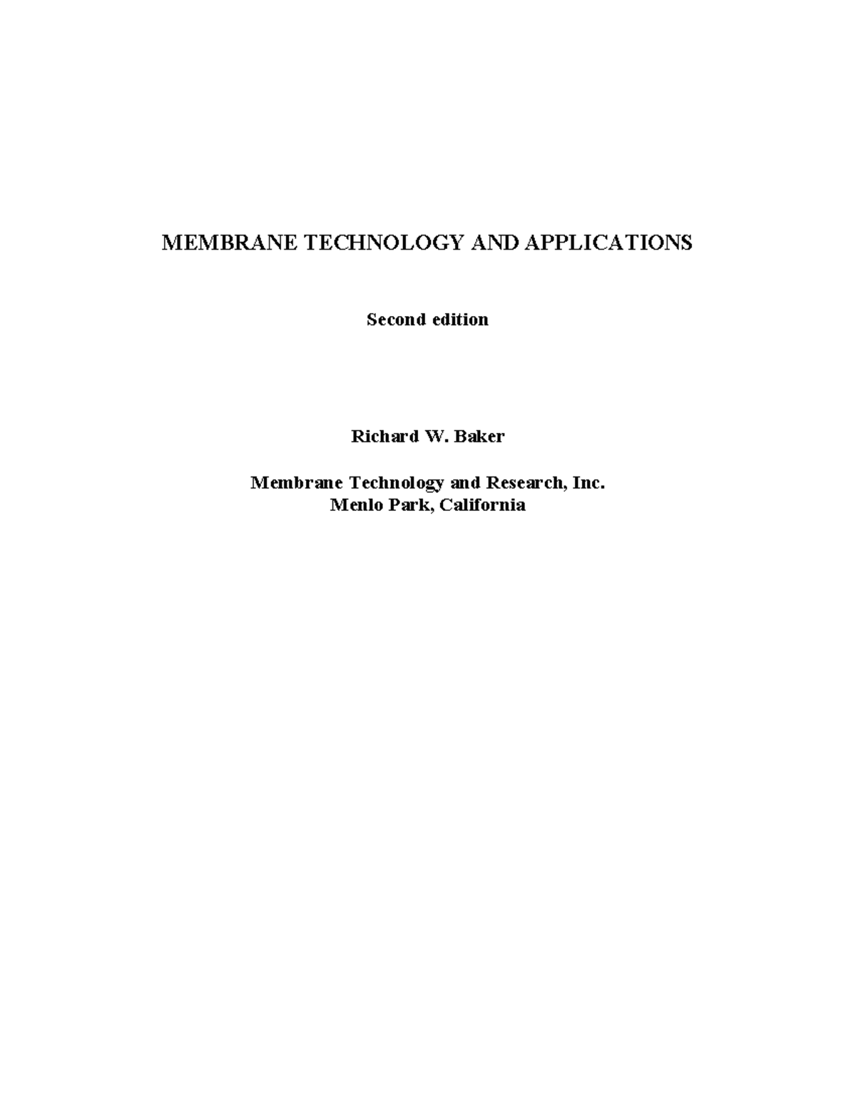 Membrane technology and applications - MEMBRANE TECHNOLOGY AND ...