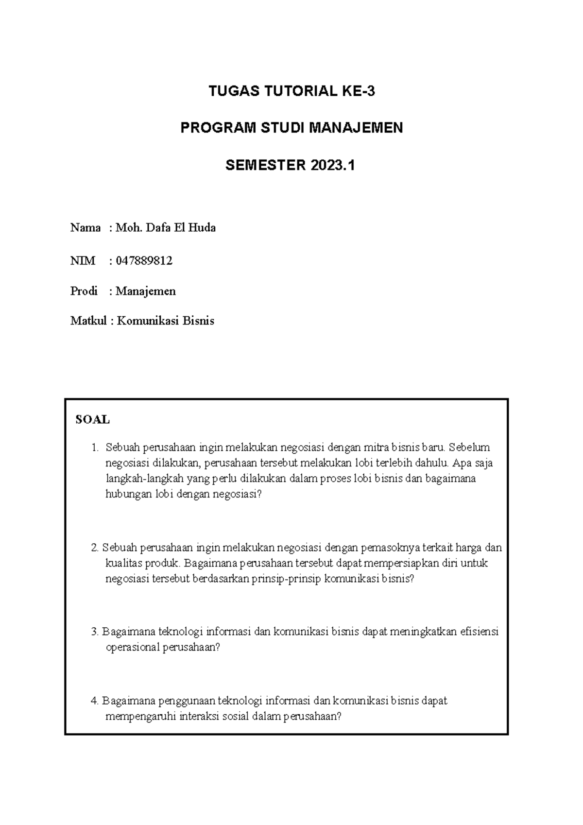 Tugas Turorial KE-3 Komunikasi Bisnis - DAFA EL HUDA - TUGAS TUTORIAL KE- PROGRAM STUDI ...