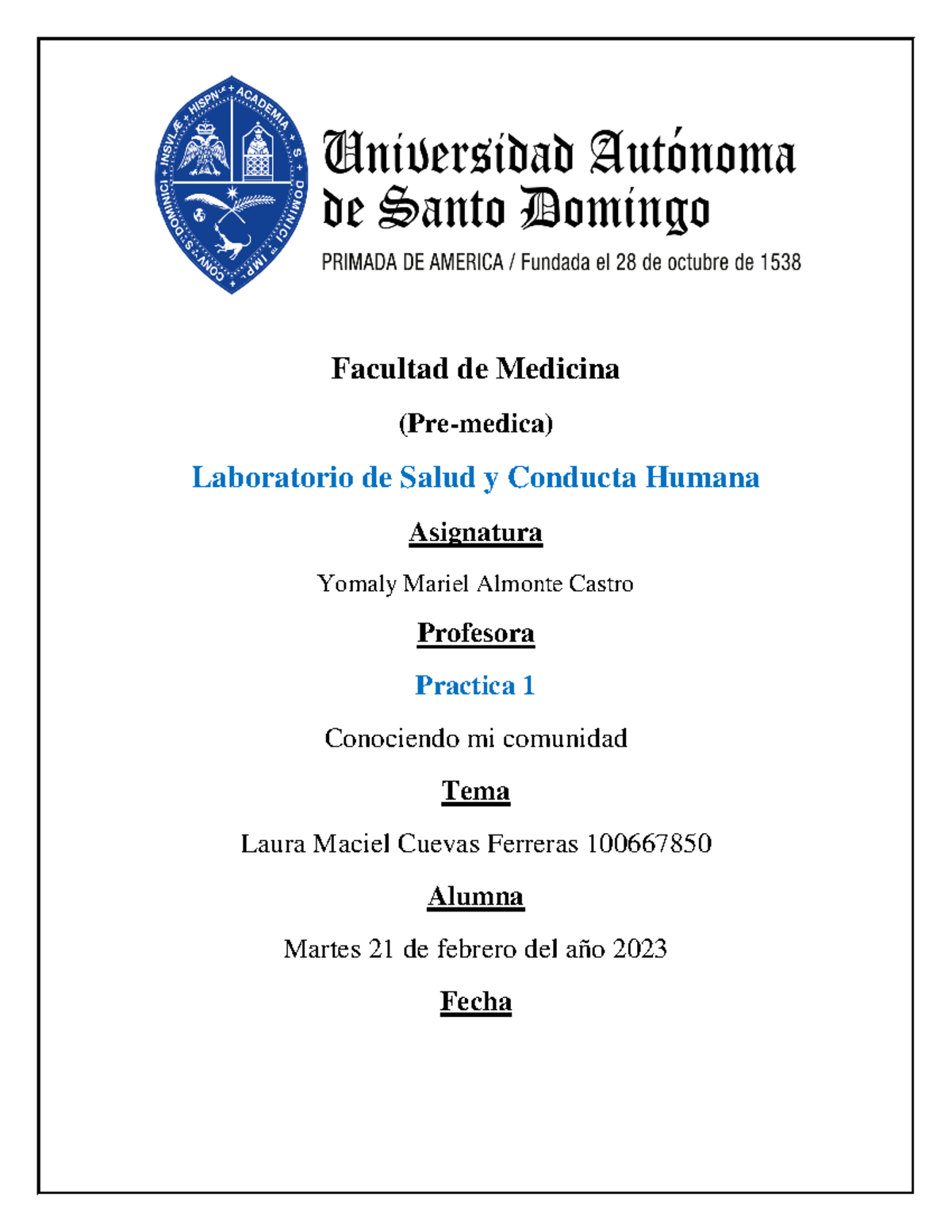 Practica 1 lab de Salud y conducta humana - Facultad de Medicina (Pre-medica) Laboratorio de ...
