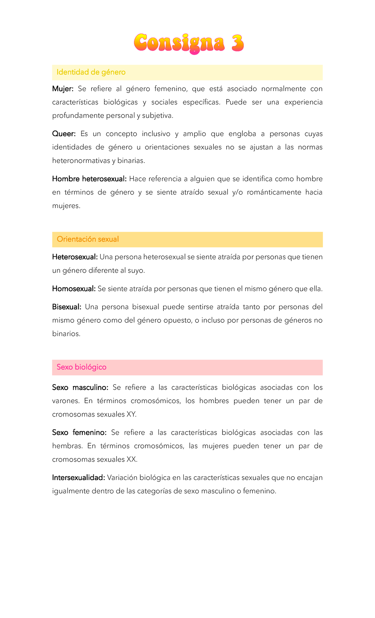 Consigna 3 - Arroyo Martínez Lizet - Mujer: Se refiere al género femenino, que está asociado ...