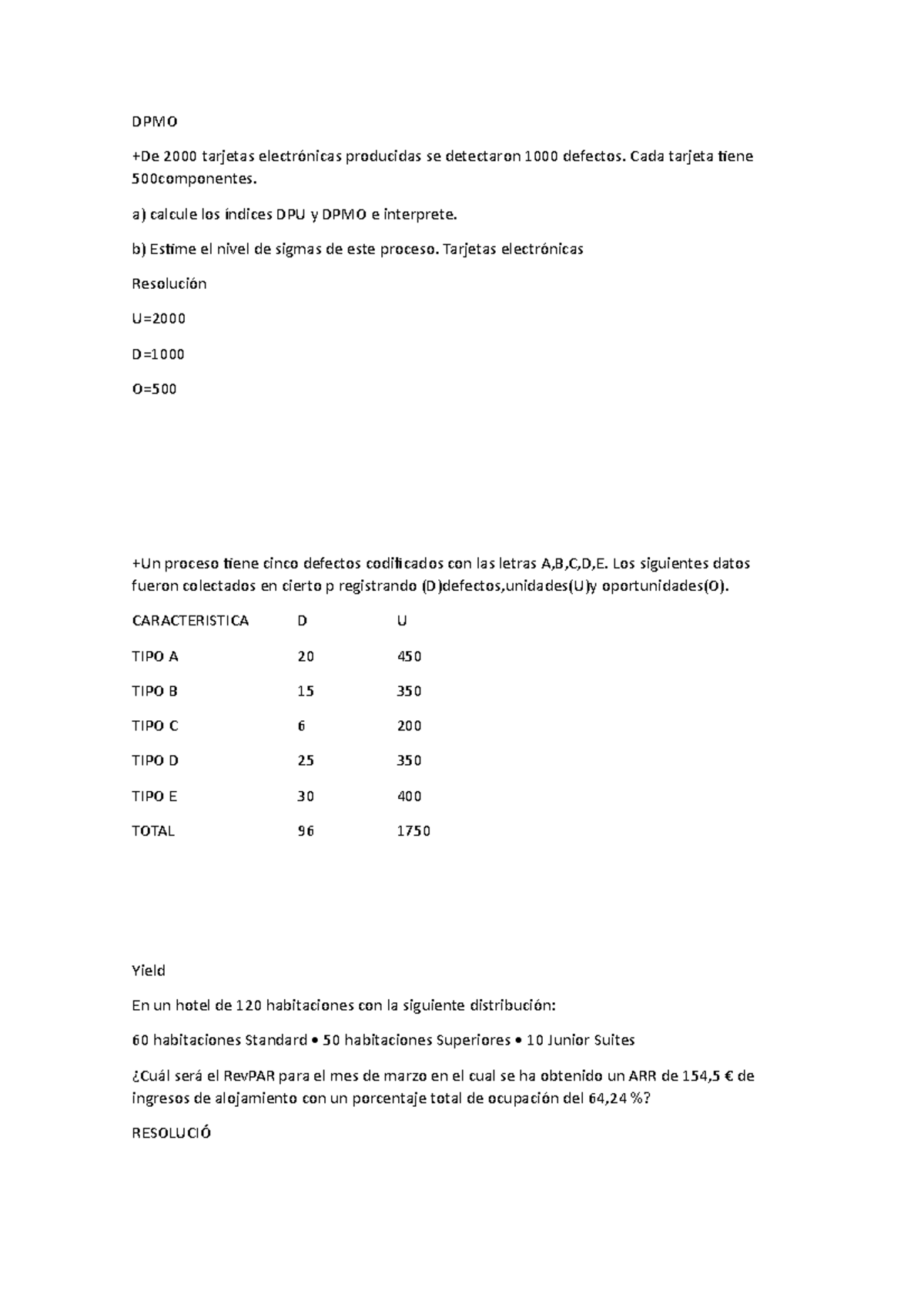Dpmo y yield - DPMO +De 2000 tarjetas electrónicas producidas se ...