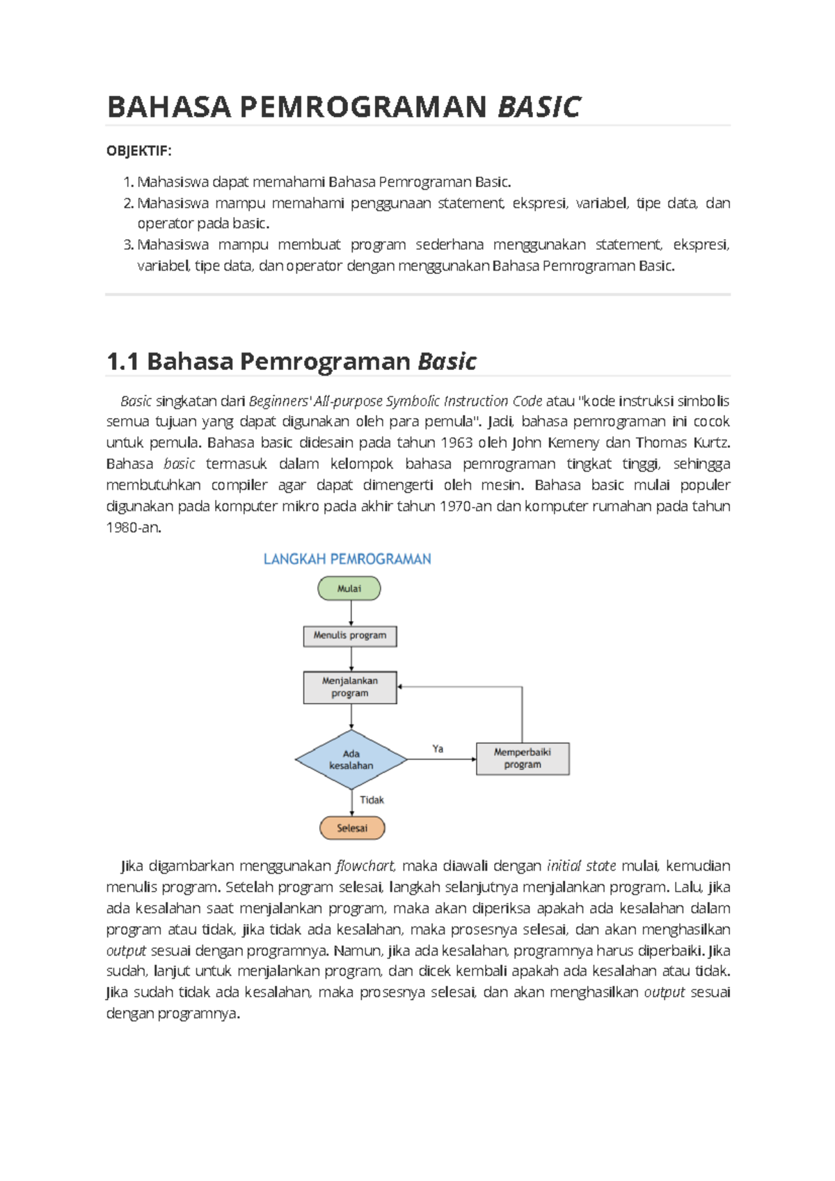 Bab 1 - uighu - BAHASA PEMROGRAMAN BASIC OBJEKTIF: 1. Mahasiswa dapat ...