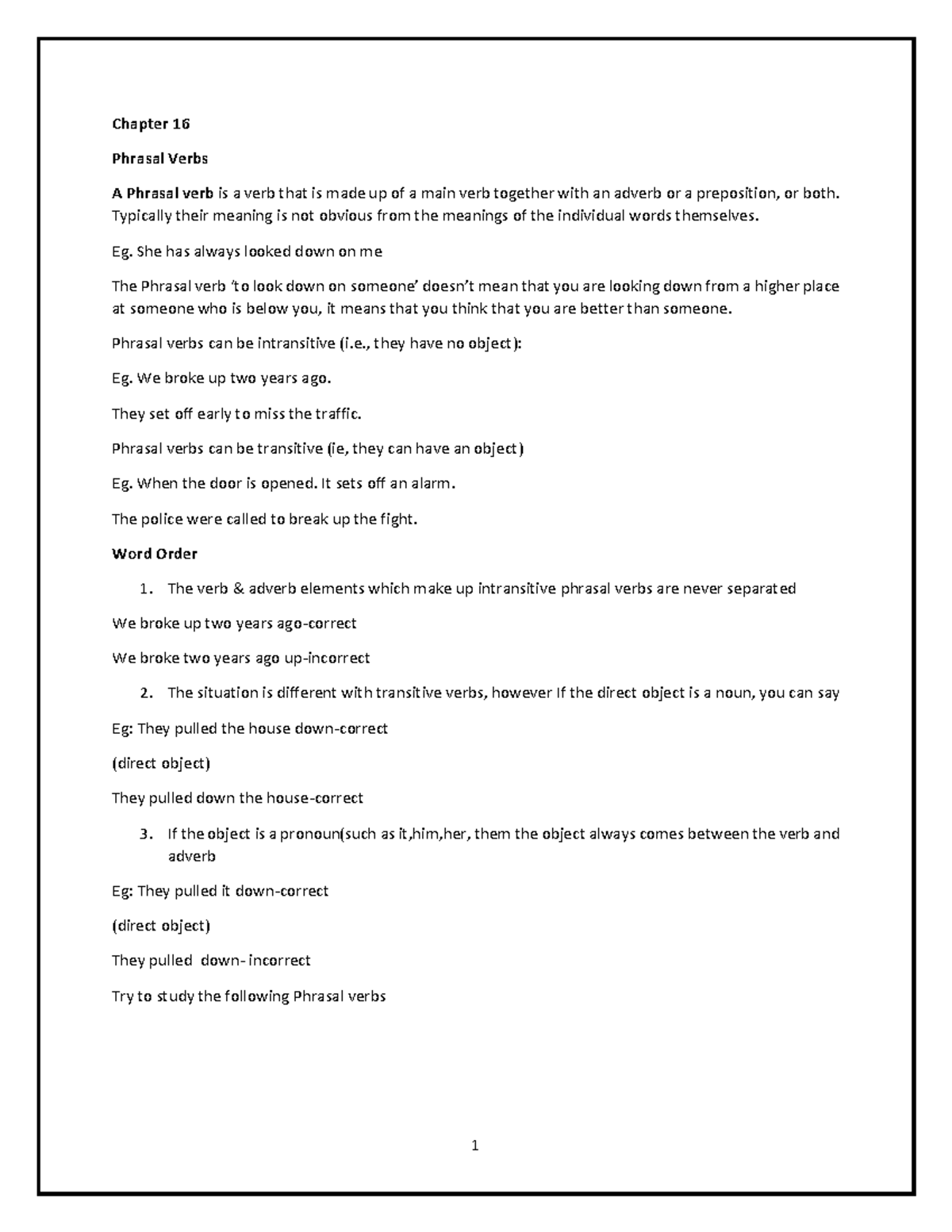 Chapter 16 Phrasal Verbs Chapter 16 Phrasal Verbs A Phrasal Verb Is