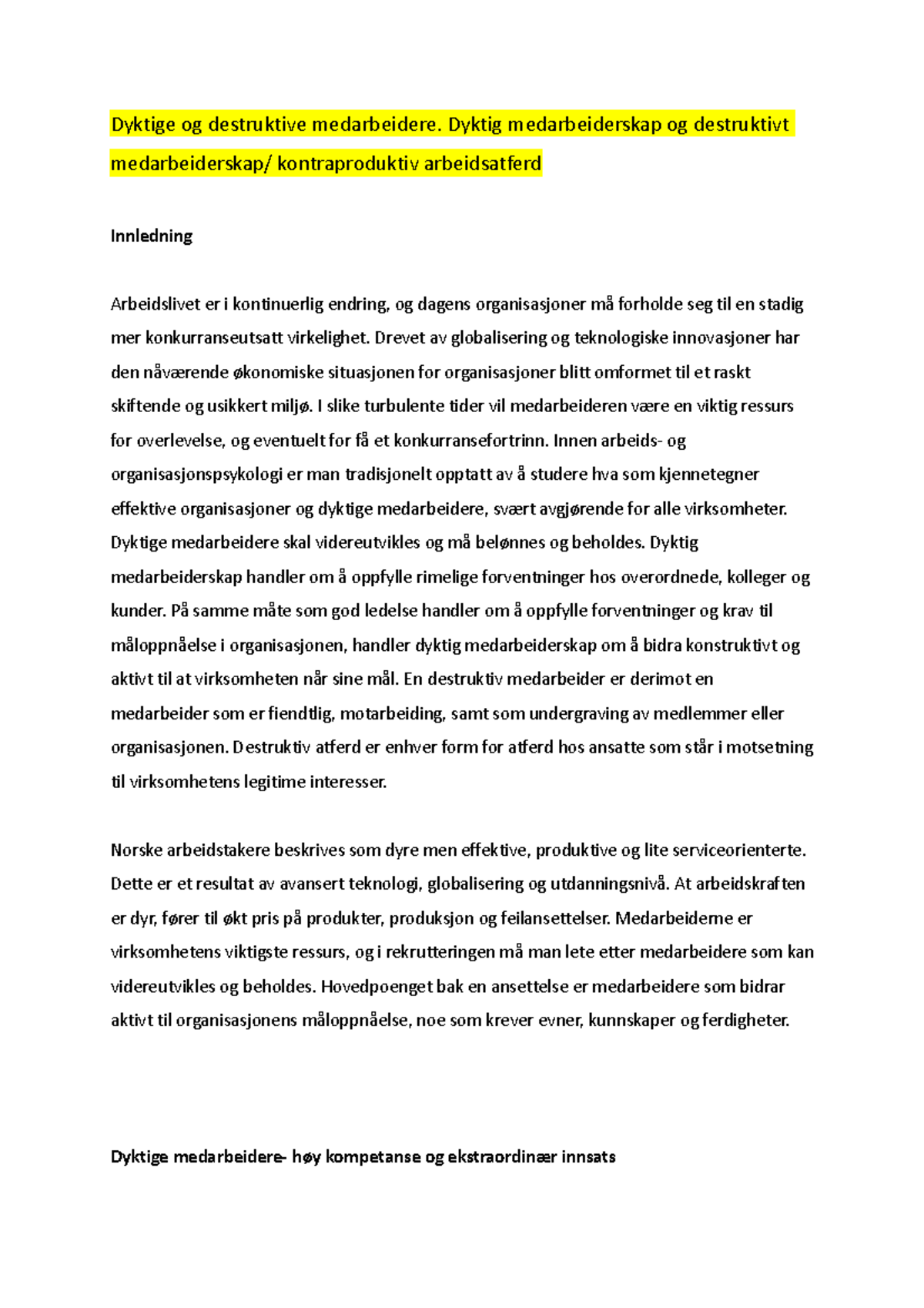 Dyktige og destruktive medarbeidere - Dyktig medarbeiderskap og ...