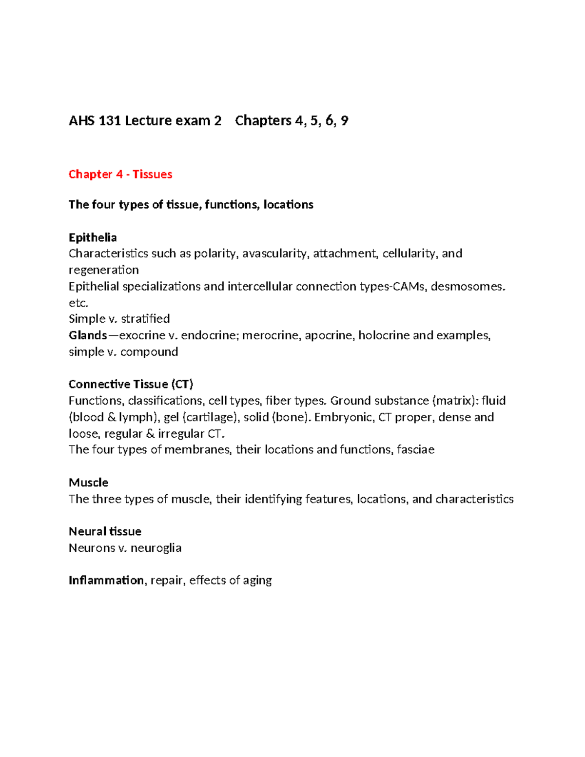 Review Sheet - Lecture Exam 2 - AHS 131 Lecture exam 2 Chapters 4, 5, 6, 9 Chapter 4 - Tissues ...