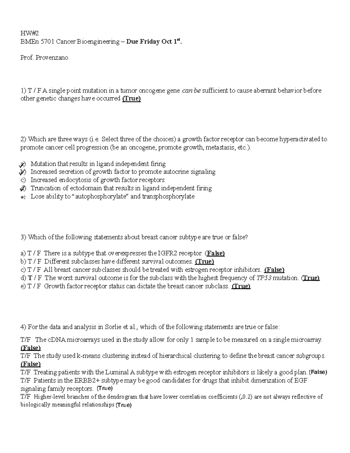 Cancer Bio Eng HW2 - HW# BMEn 5701 Cancer Bioengineering – Due Friday Oct 1st. Prof. Provenzano ...