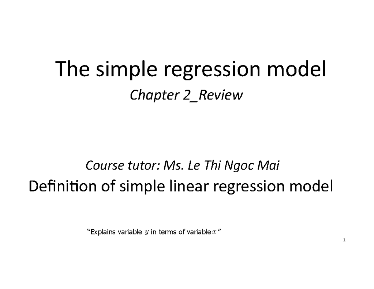 Review 2 The simple regression model - The simple regression model ...
