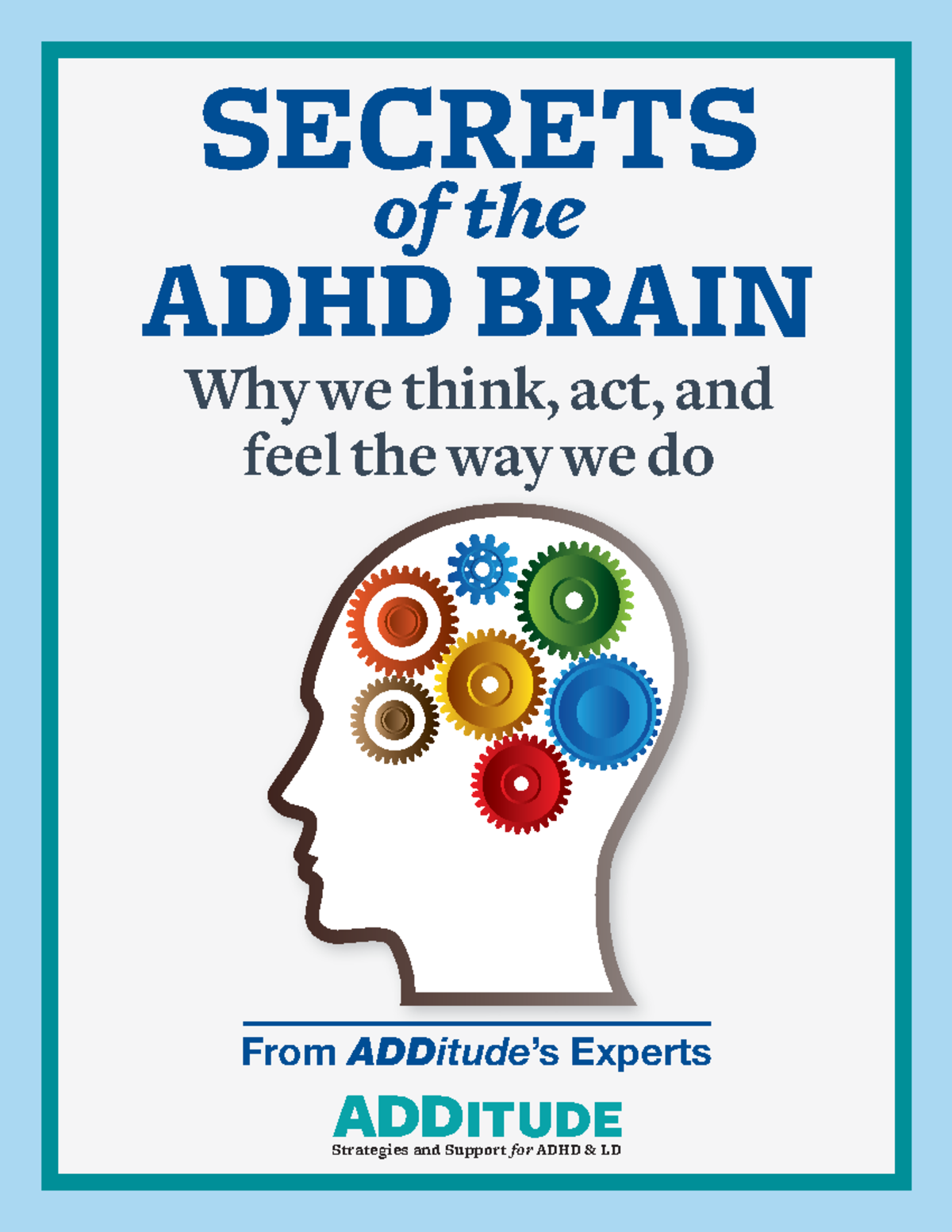Secrets Of The Adhdbrain - SECRETS of the ADHD BRAIN Why we think, act ...