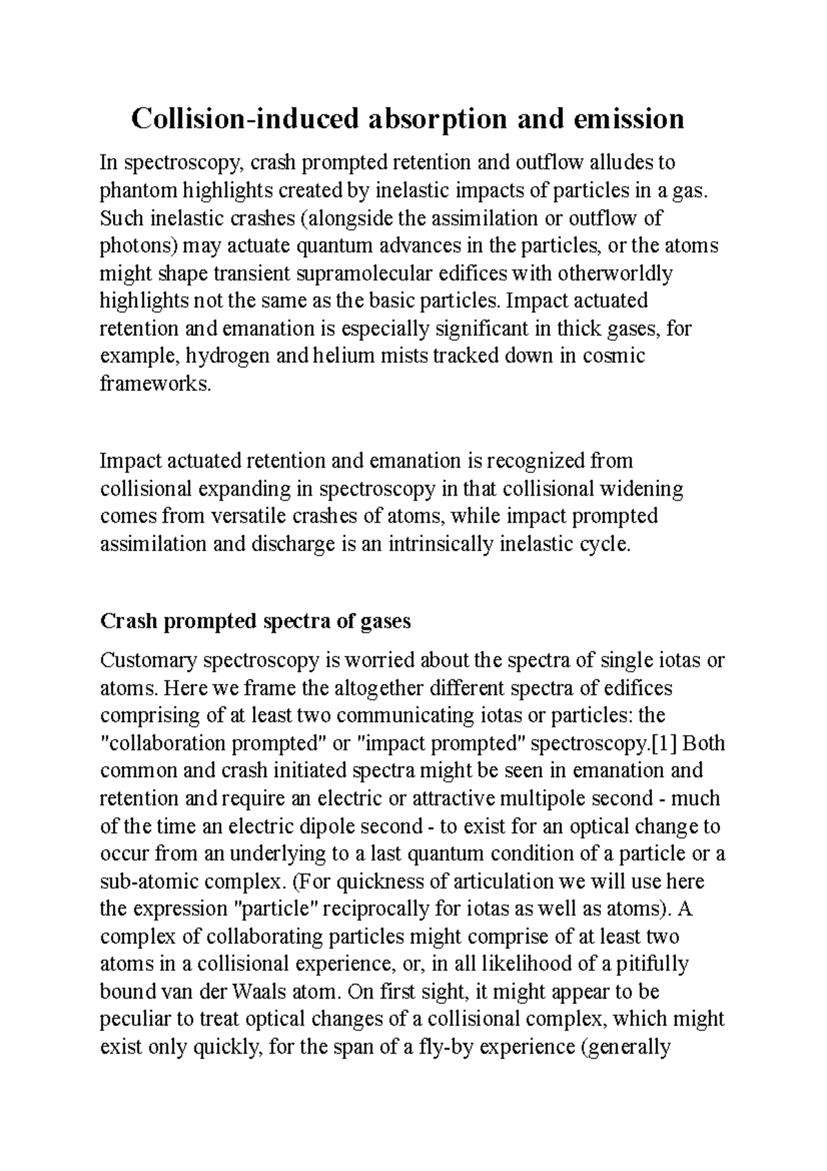 Collision-induced absorption and emission - Such inelastic crashes ...