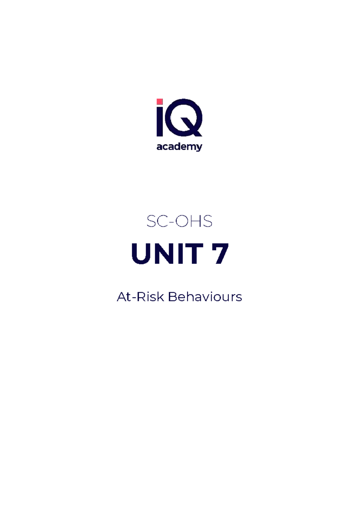OHS Study-Guide U7 - NOTES - SC-OHS UNIT 7 At-Risk Behaviours ...