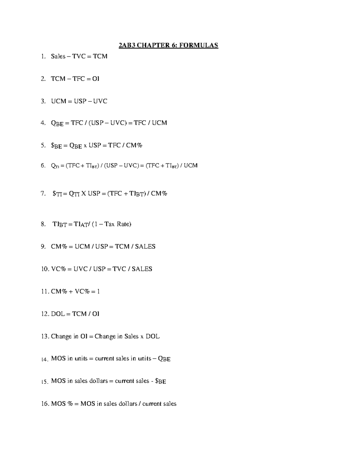 Ch 6 Formula Summary - 2AB3 CHAPTER 6: FORMULAS Sales – TVC = TCM TCM ...