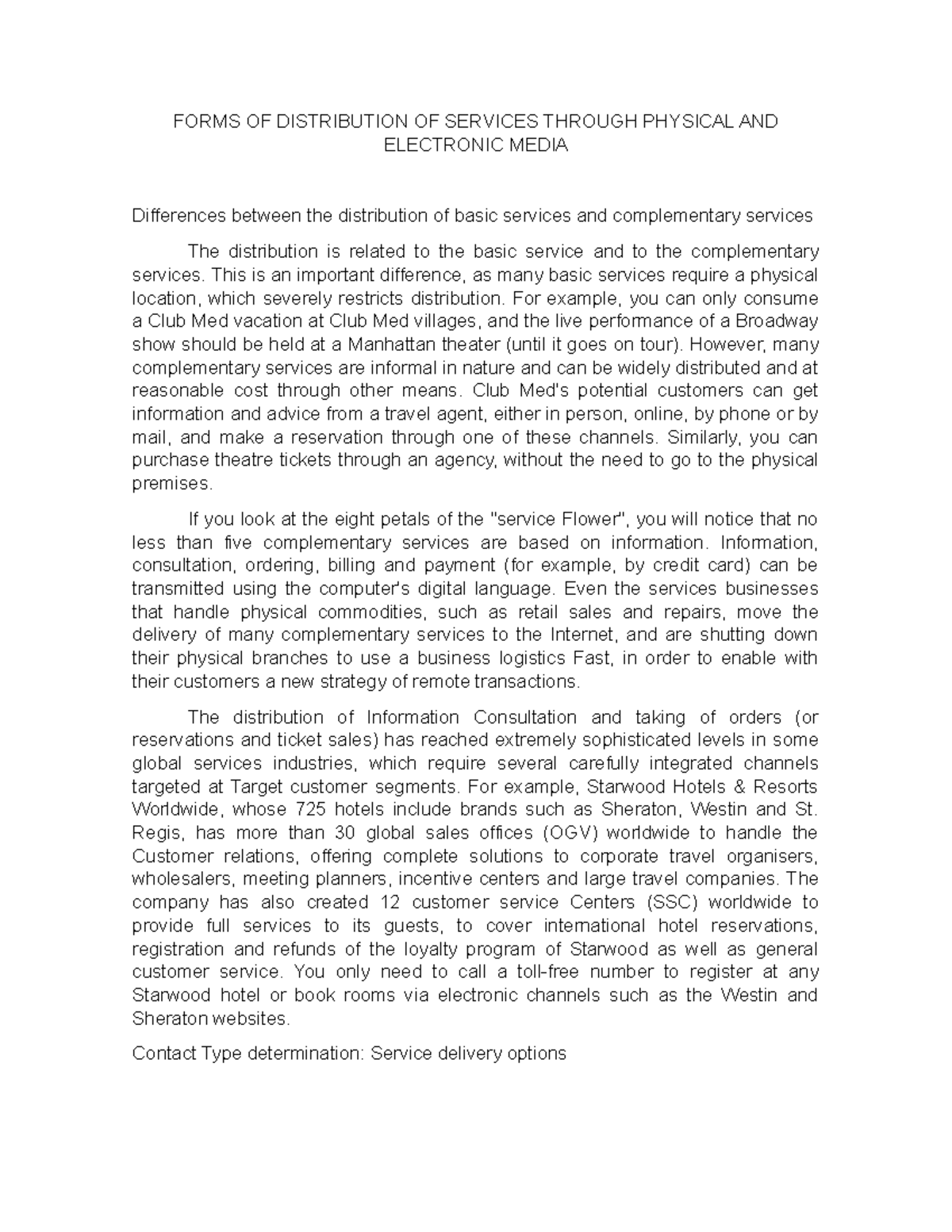 FORMS OF DISTRIBUTION OF SERVICES THROUGH PHYSICAL AND ELECTRONIC MEDIA ...