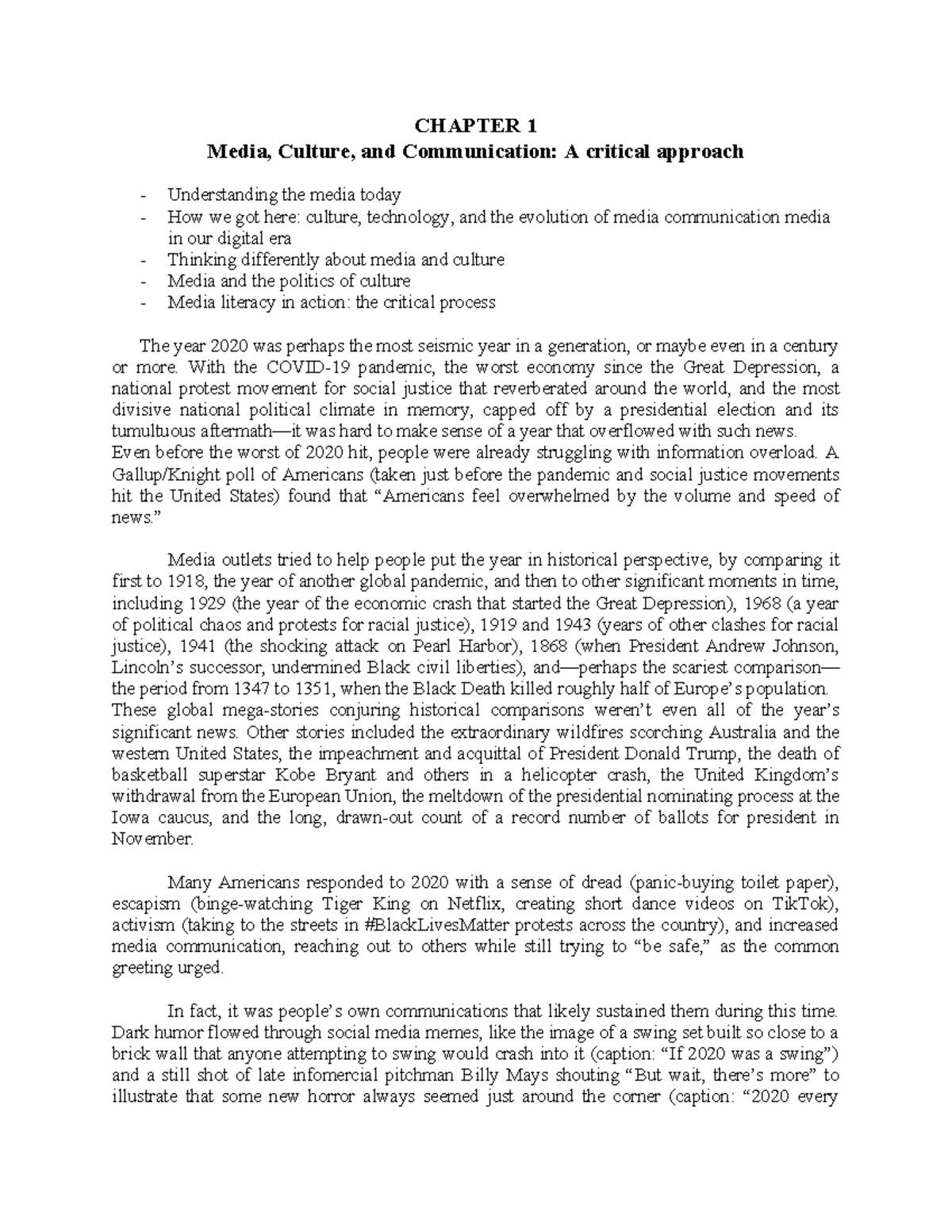 Chapter 1 - CHAPTER 1 Media, Culture, and Communication: A critical ...