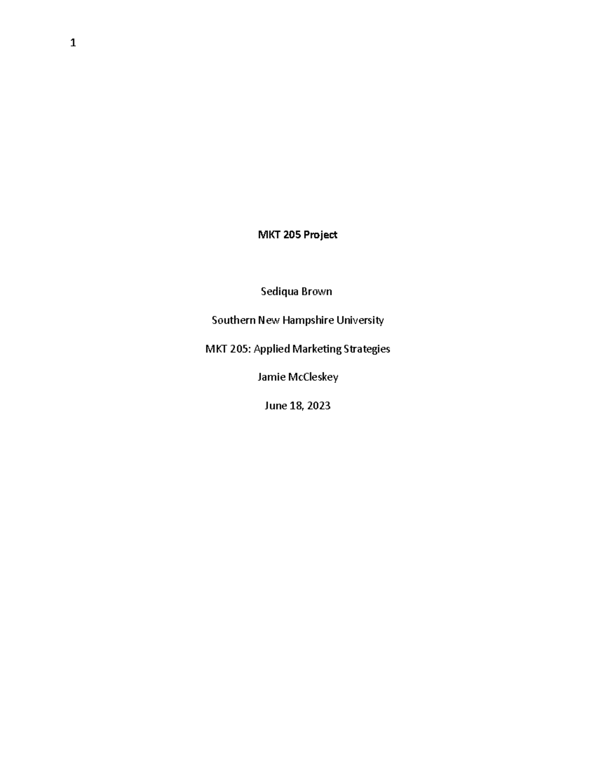 MKT205 Project - module 7 assignment - MKT 205 Project Sediqua Brown ...