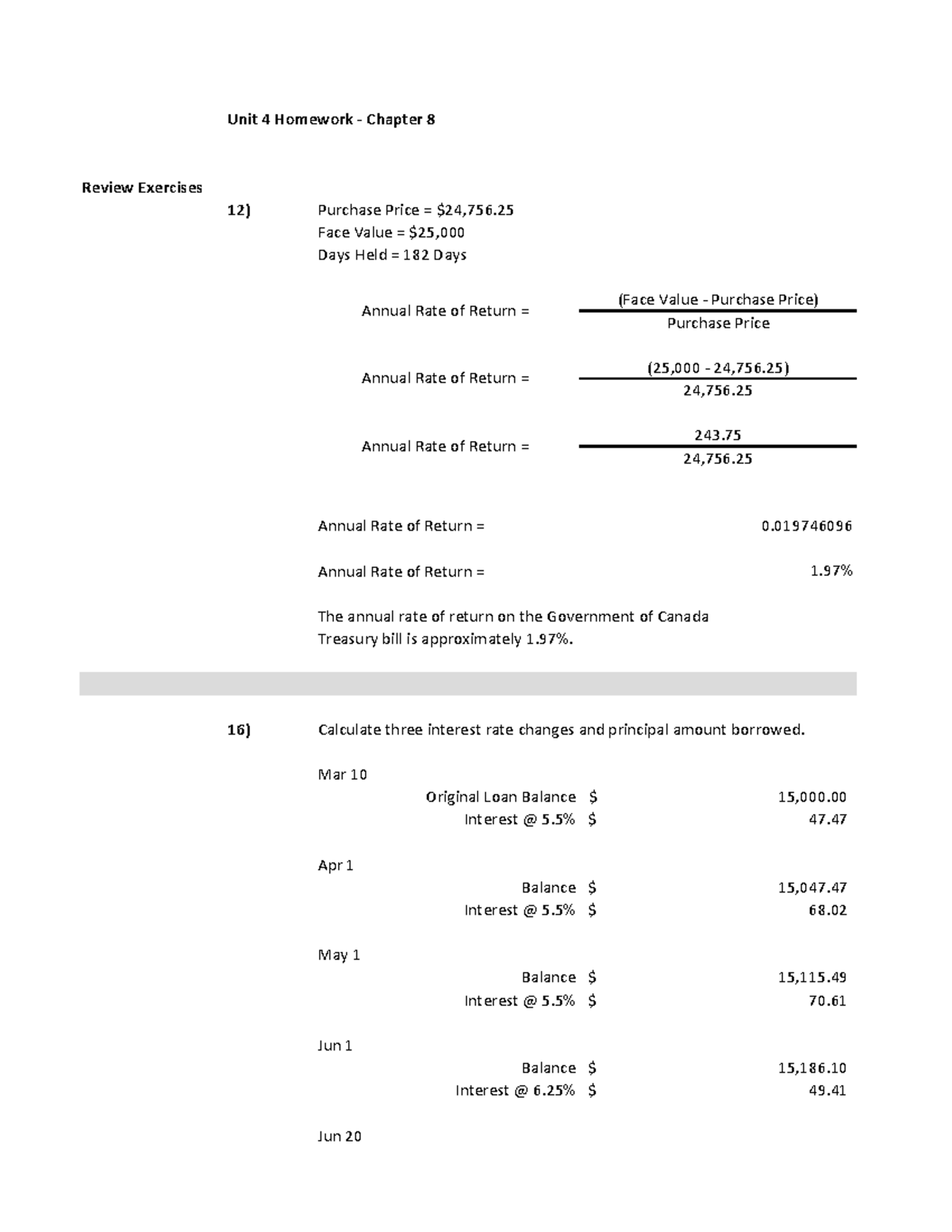 Unit 4 Exercise homework - Unit 4 Homework - Chapter 8 Review Exercises 12) Purchase Price ...