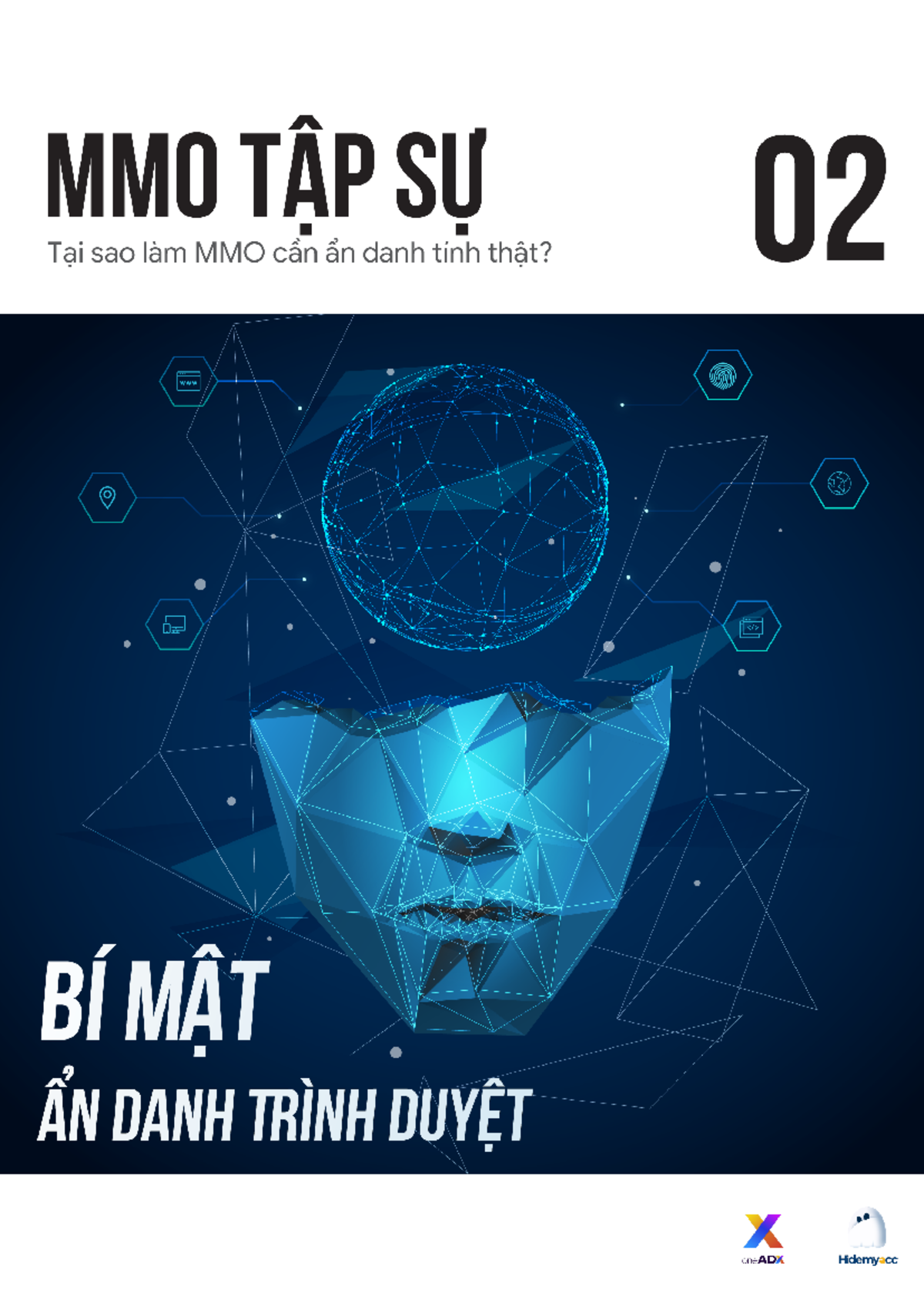 MMO Tập Sự 02 - Bí Mật Ẩn Danh Trình Duyệt - Có một thực tế khá buồn ...