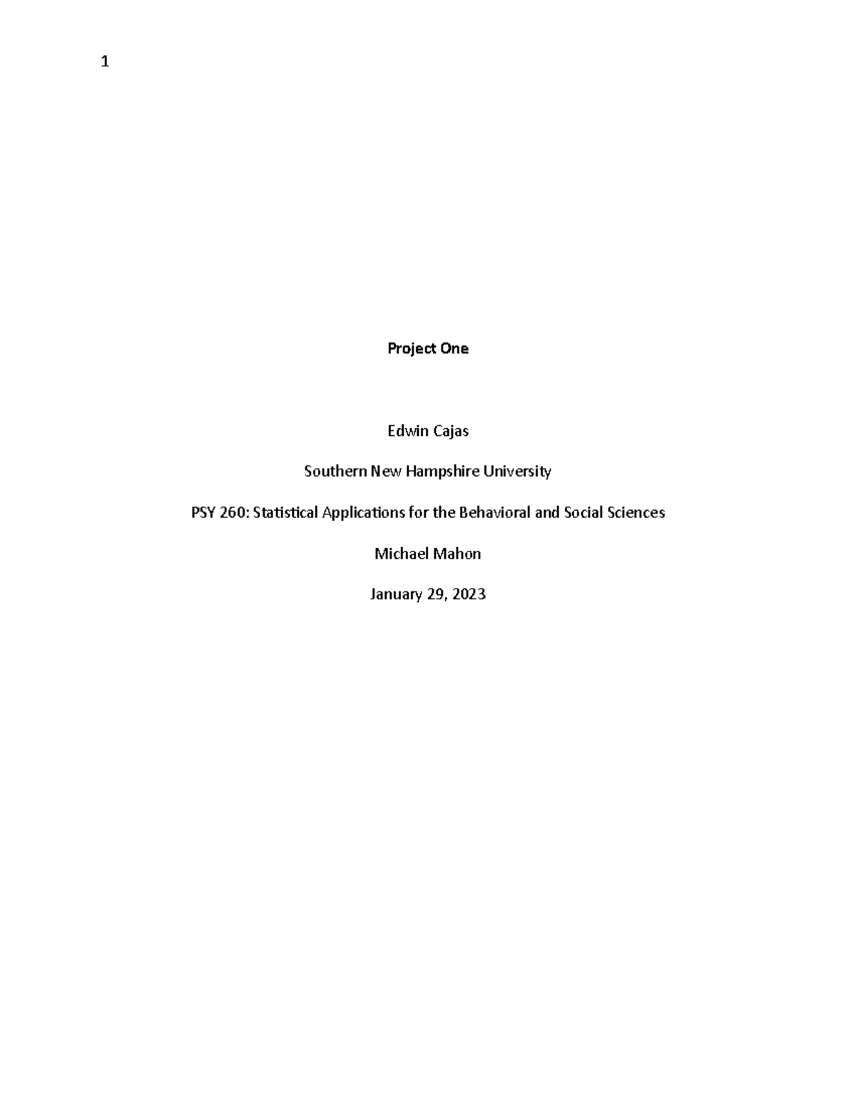 PSY260 Project One - Project One Edwin Cajas Southern New Hampshire ...