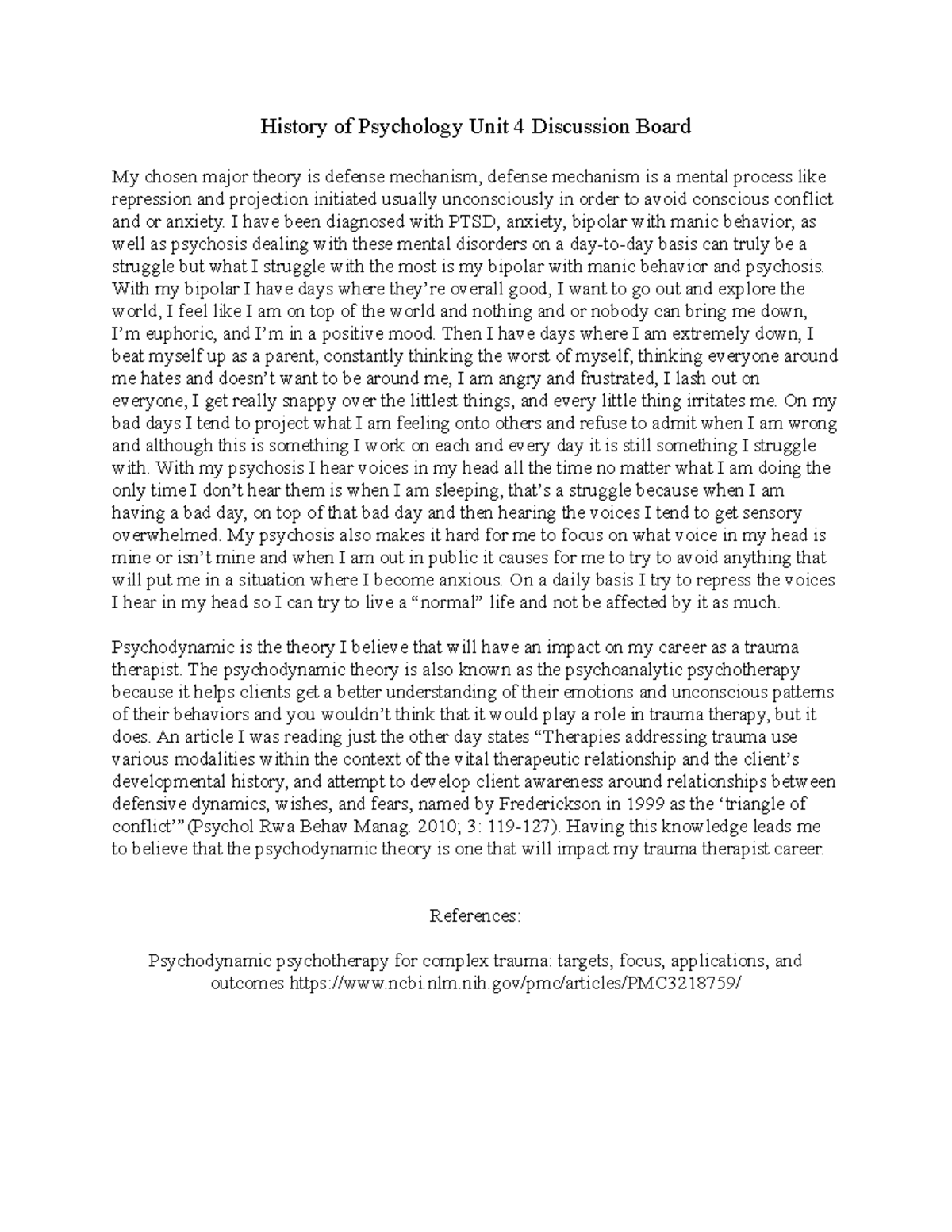 History of Psychology Unit 4 Discussion Board - I have been diagnosed ...