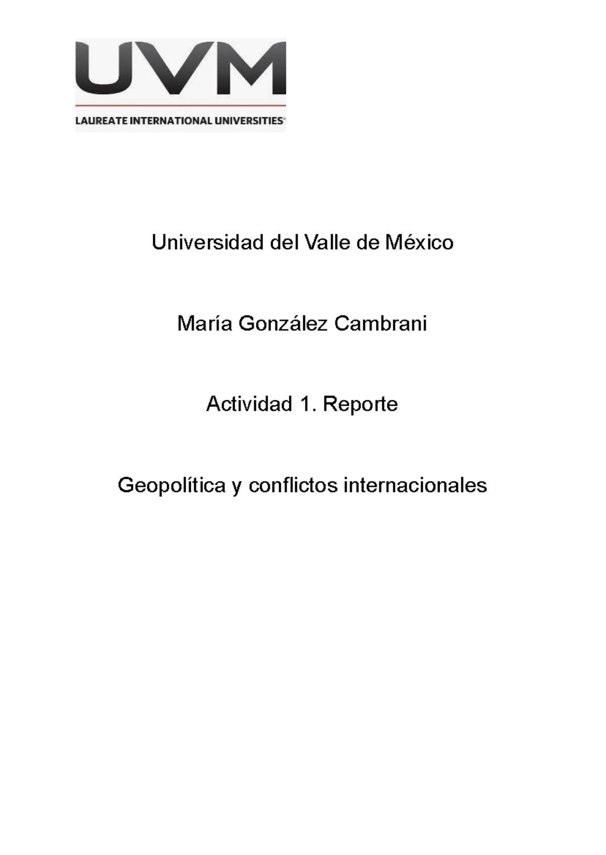 Reporte - Universidad del Valle de México María González Cambrani ...