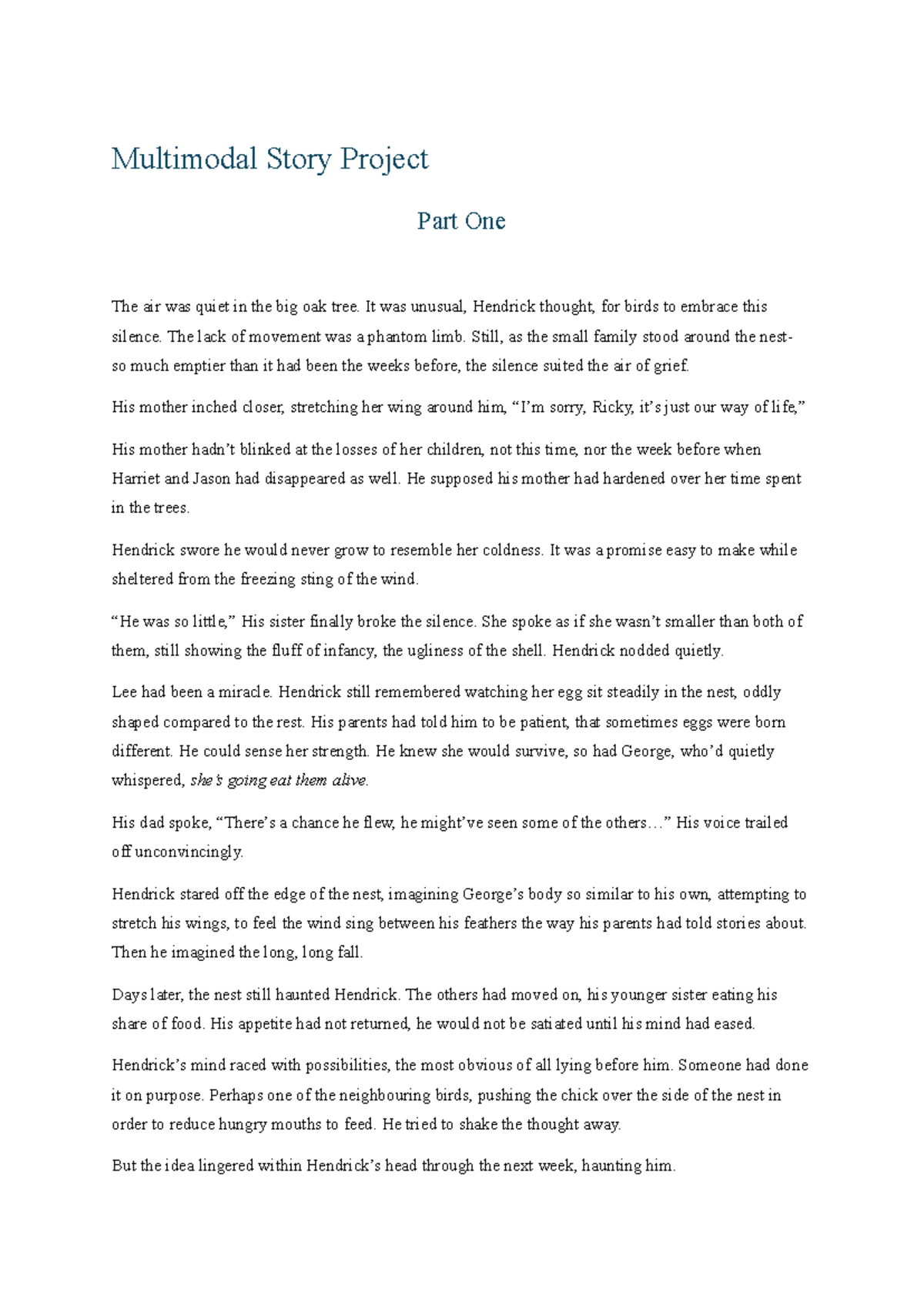 Assignment 3 MMCC1050 - Multimodal Story Project Part One The air was ...