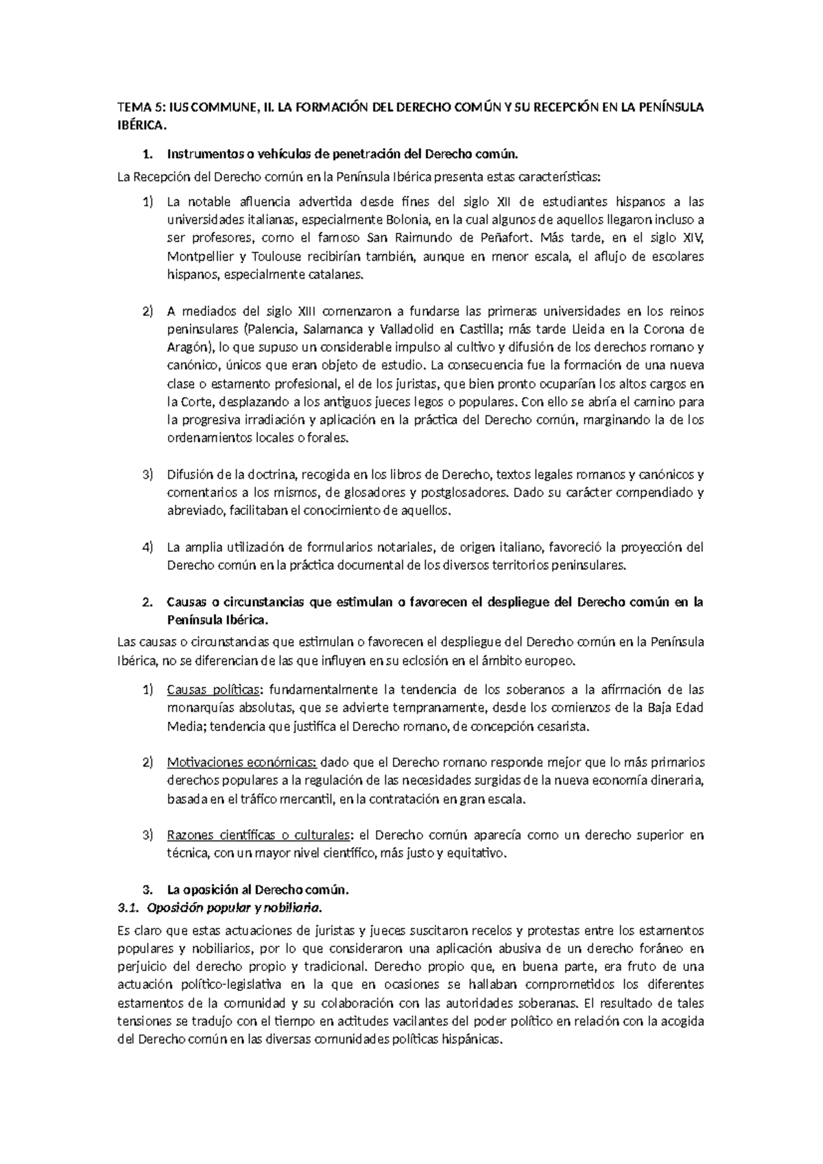 TEMA 5 - Apuntes - TEMA 5: IUS COMMUNE, II. LA FORMACIÓN DEL DERECHO ...