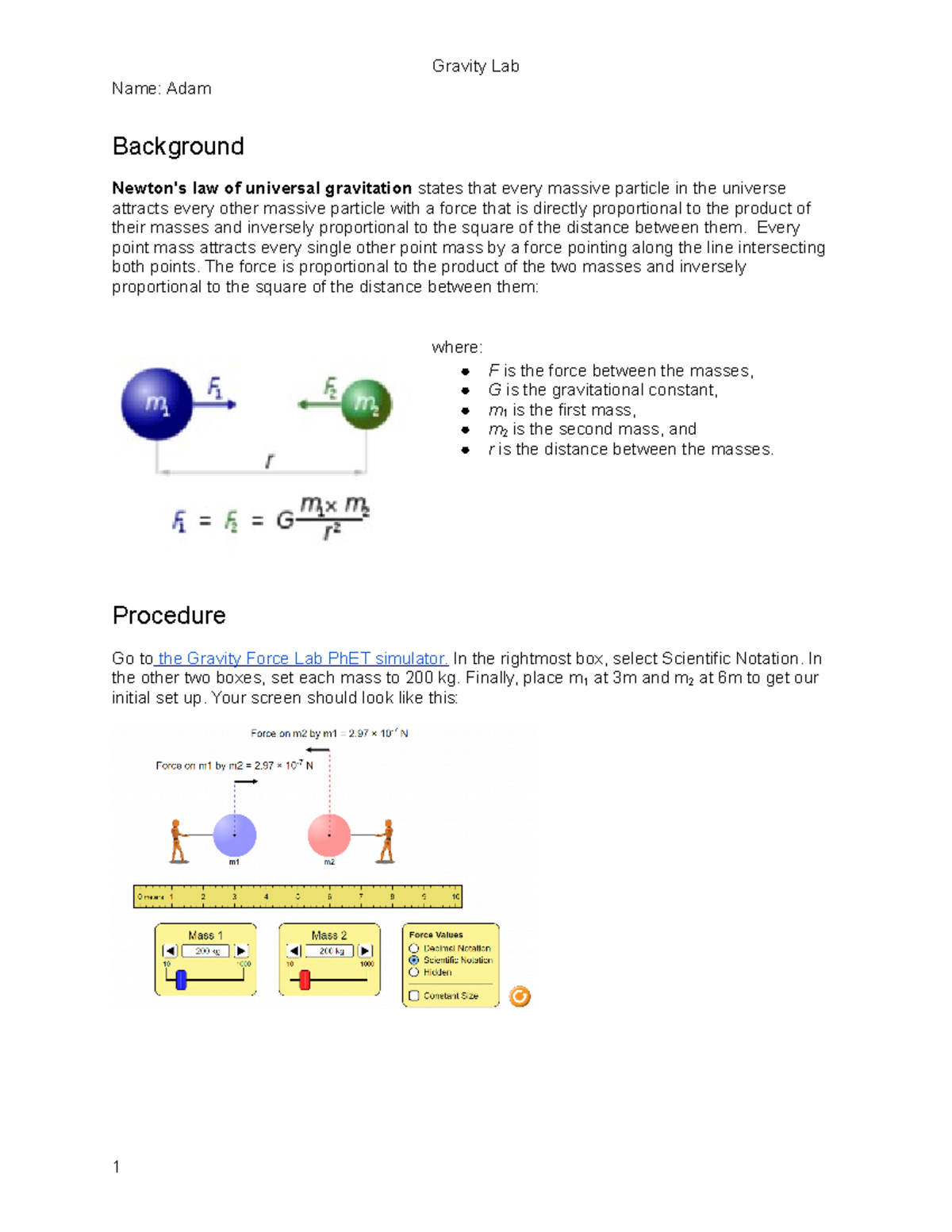 Gravity Lab - Gravity Lab Name: Adam Background Newton's law of ...