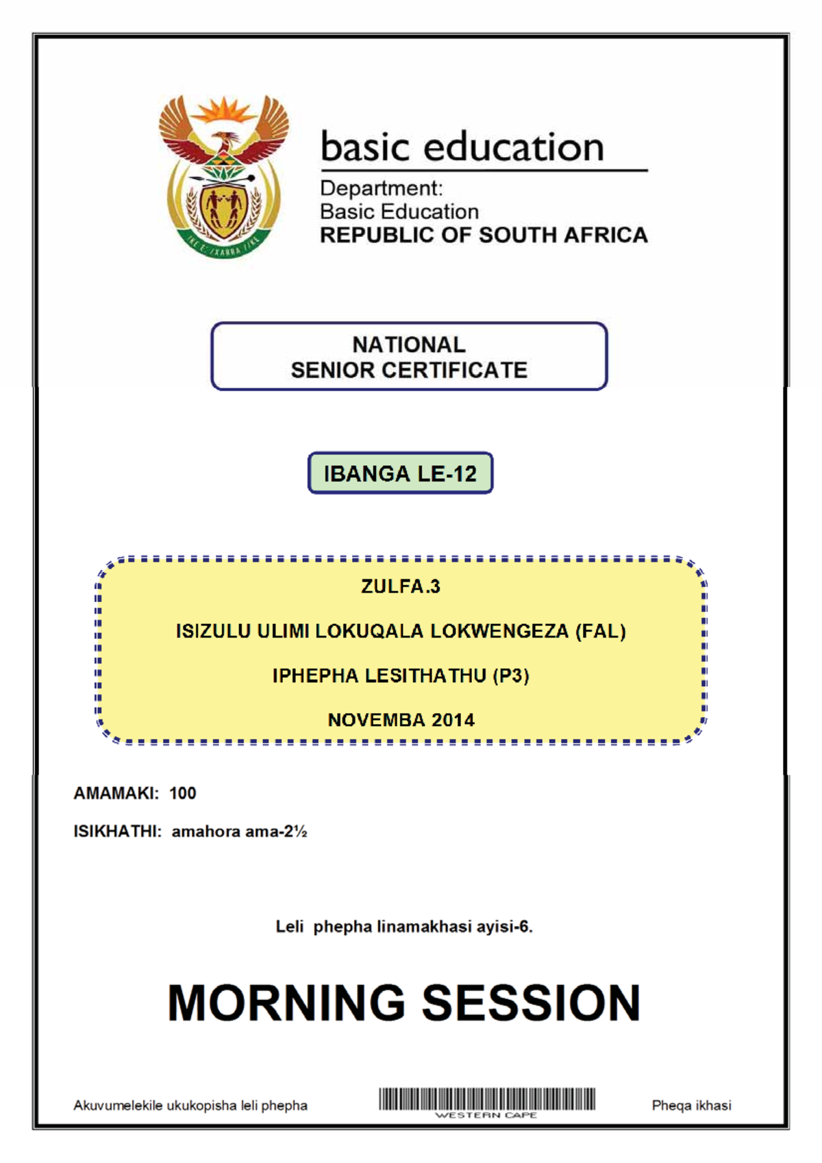 Isi Zulu FAL-P3 - IsiZulu - NSC 0 B IMIYALELO KWABAHLOLWAYO: Leli ...