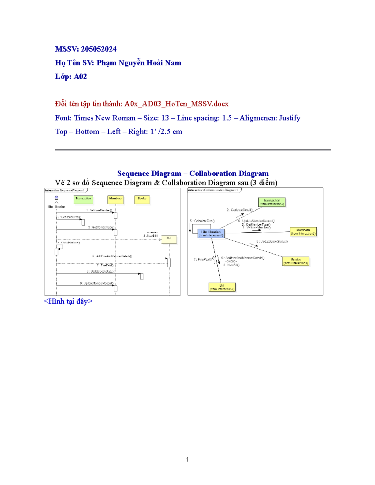 A02 AD03 Pham Nguyen Hoai Nam 205052024 - MSSV: 205052024 Họ Tên SV ...
