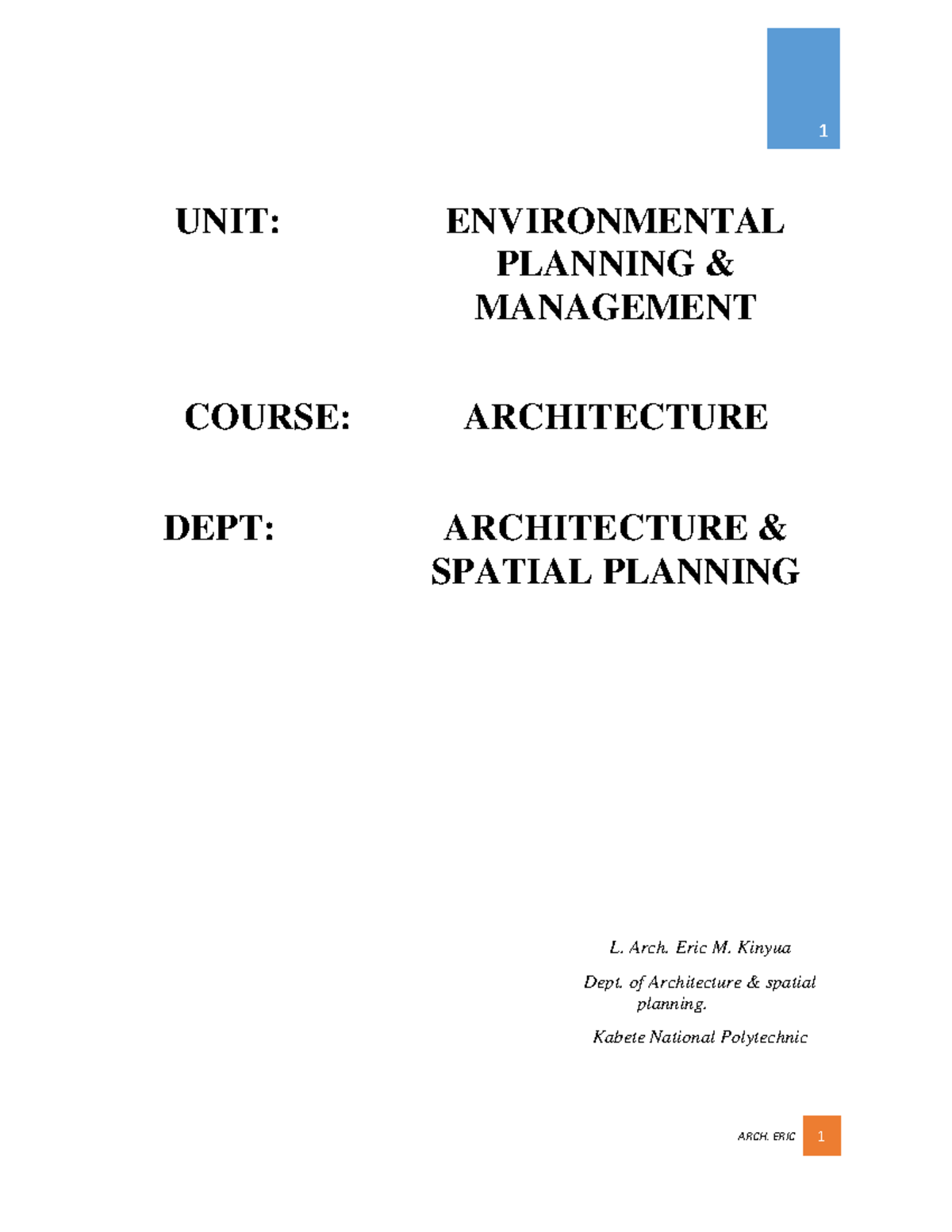 Human settlement planning notes - UNIT: ENVIRONMENTAL PLANNING ...