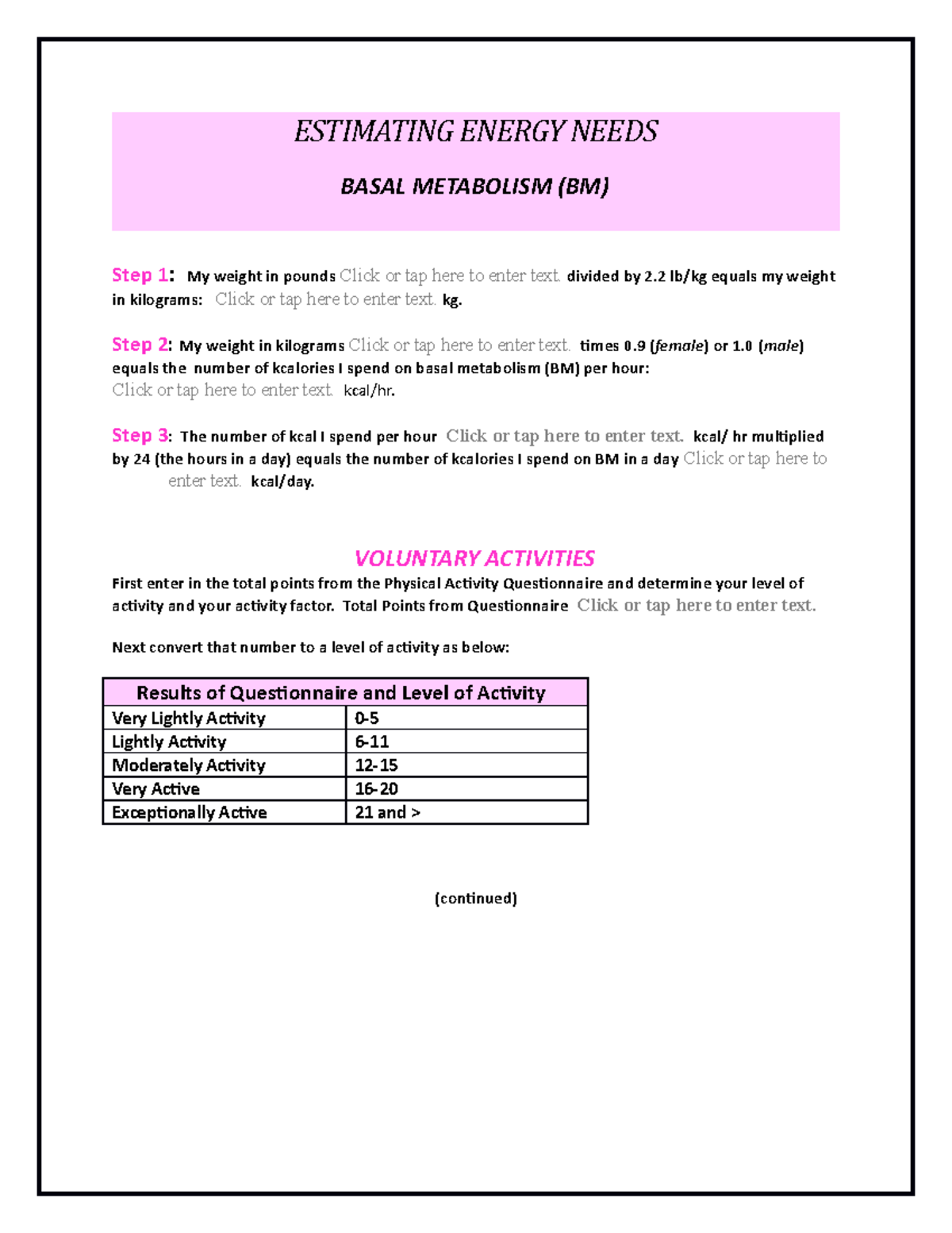 Estimating Energy Needs Form 2020-2 - ESTIMATING ENERGY NEEDS BASAL METABOLISM (BM) Step 1: My ...