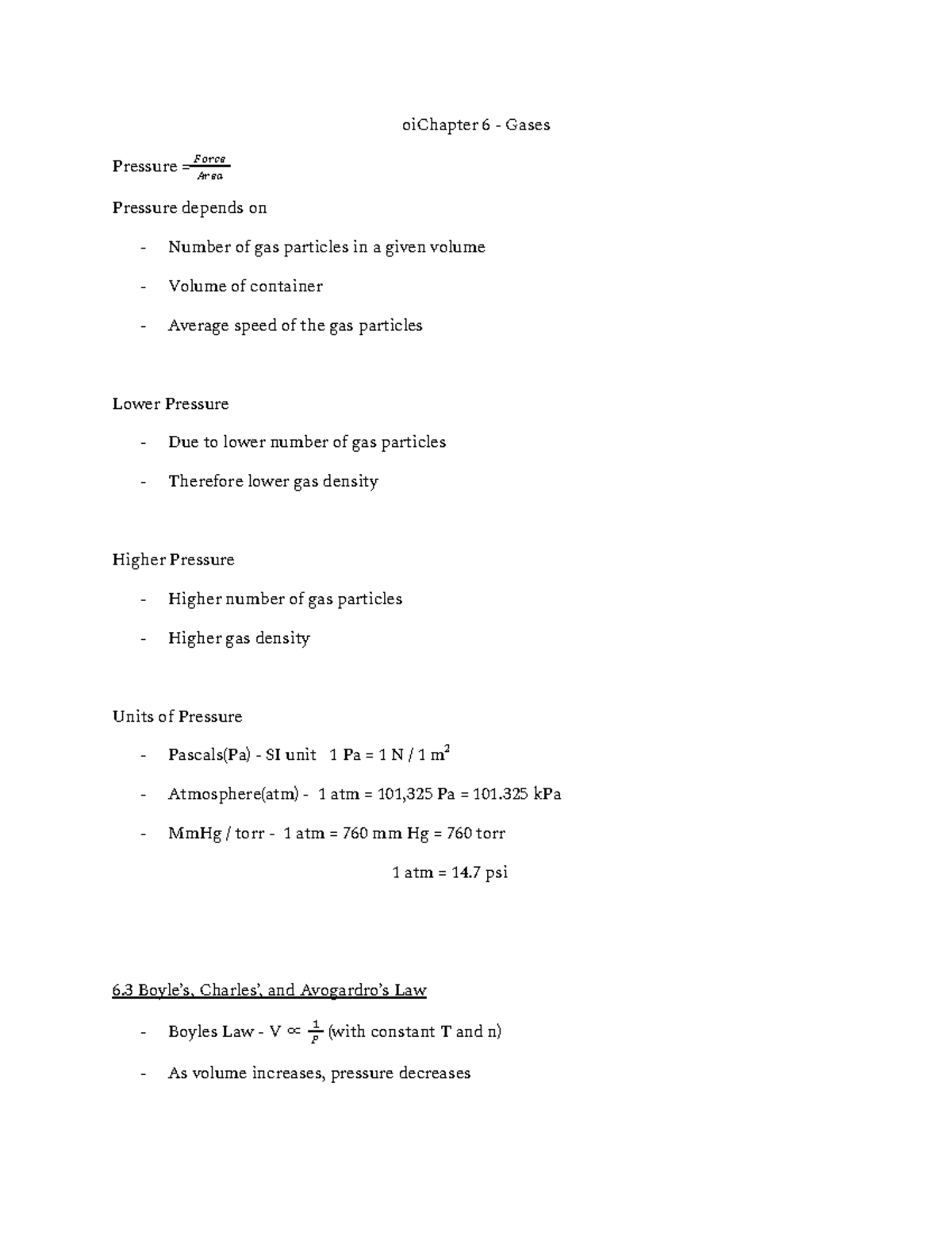 Chapter 6 - Gases - oiChapter 6 - Gases Pressure = 𝐹𝑜𝑟𝑐𝑒𝐴𝑟𝑒𝑎 Pressure ...