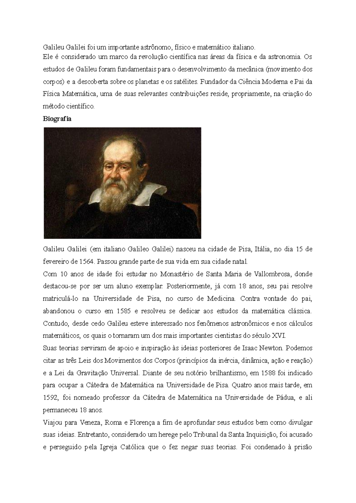 Galileu Galilei - Ele é considerado um marco da revolução científica ...