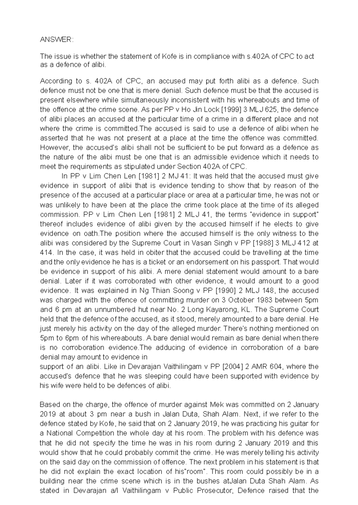 Alibi - ANSWER: The issue is whether the statement of Kofe is in ...