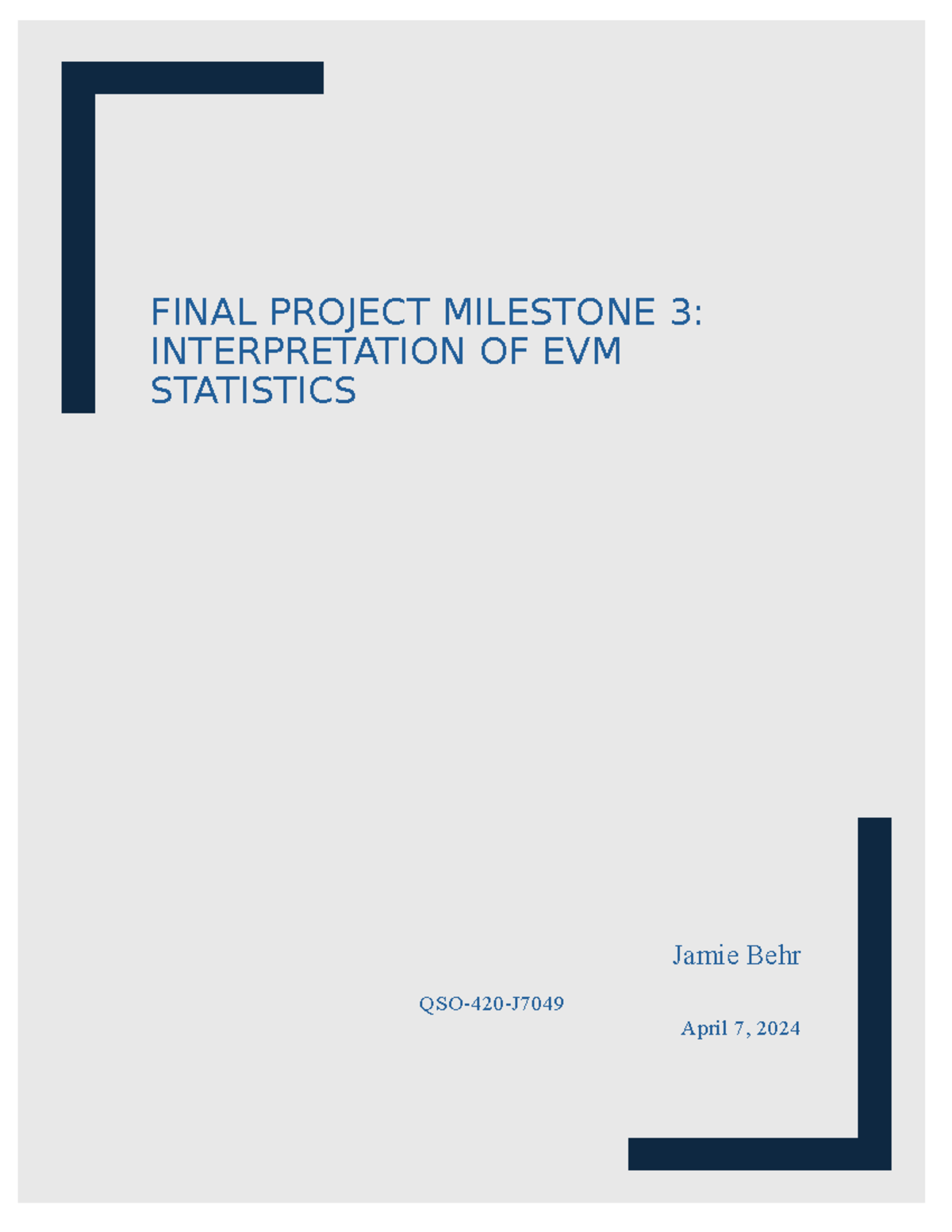 Milestone submission for final project number 3 overall grade was an A ...