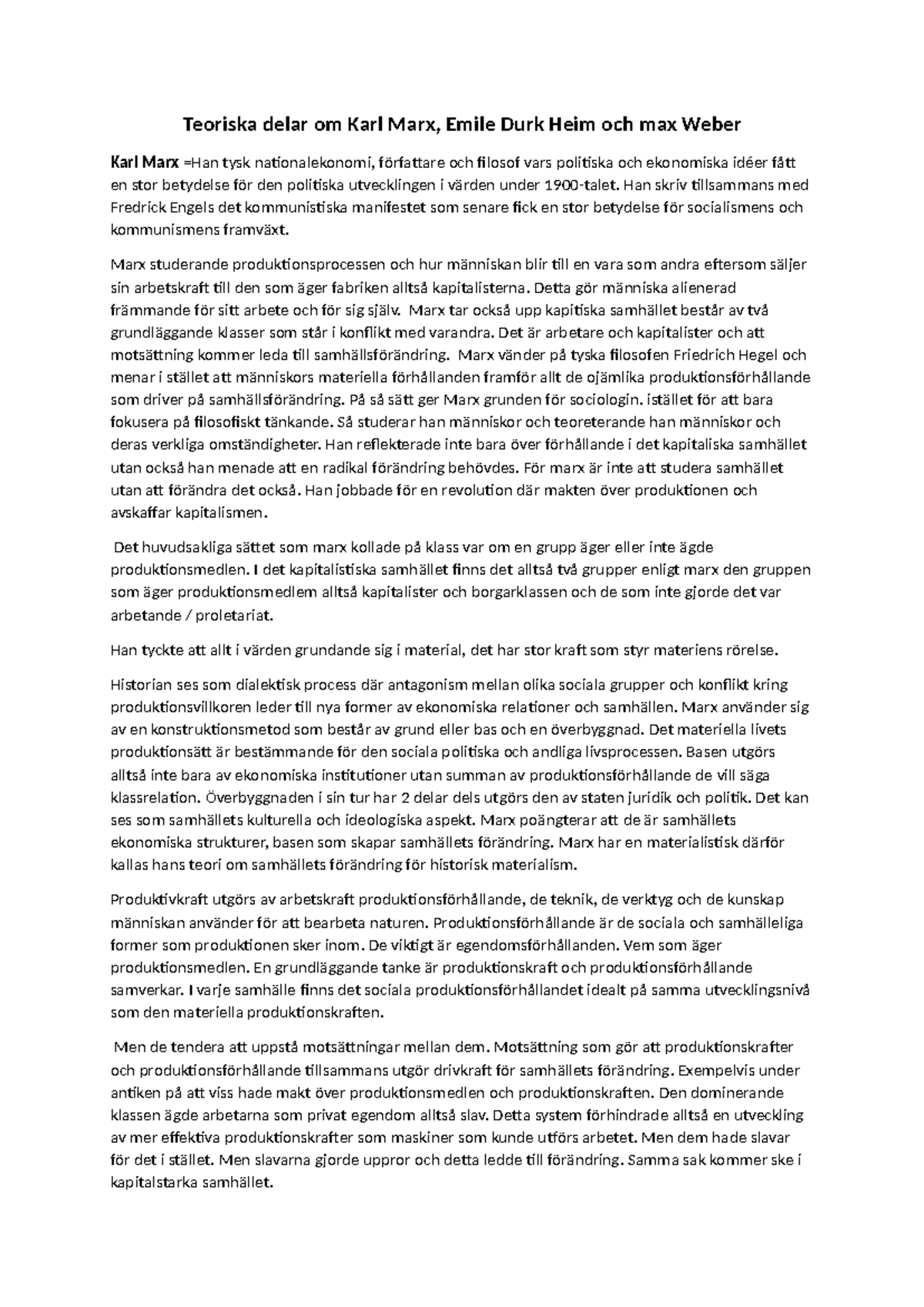 Teoriska delar om Karl Marx - Han skriv tillsammans med Fredrick Engels ...