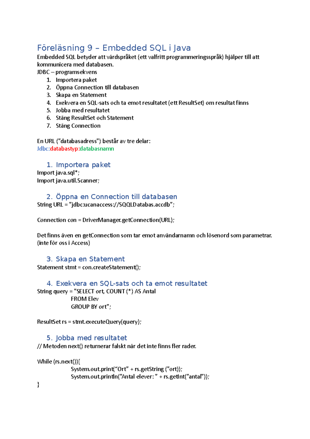 Föreläsning 9 - Embedded SQL i Java - Föreläsning 9 – Embedded SQL i Java Embedded SQL betyder ...