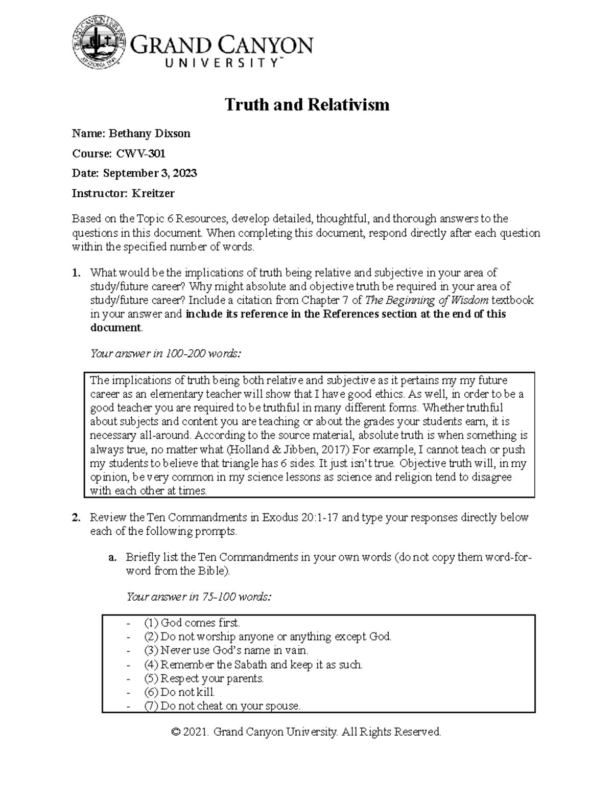 Truth And Relativism - Truth and Relativism Name: Bethany Dixson Course ...