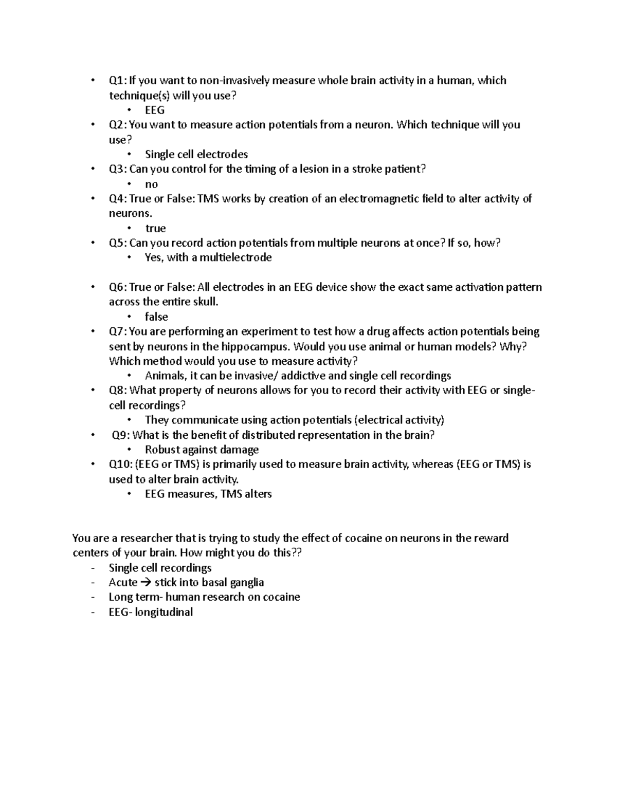 Neuro practice questions - Q1: If you want to non-invasively measure ...