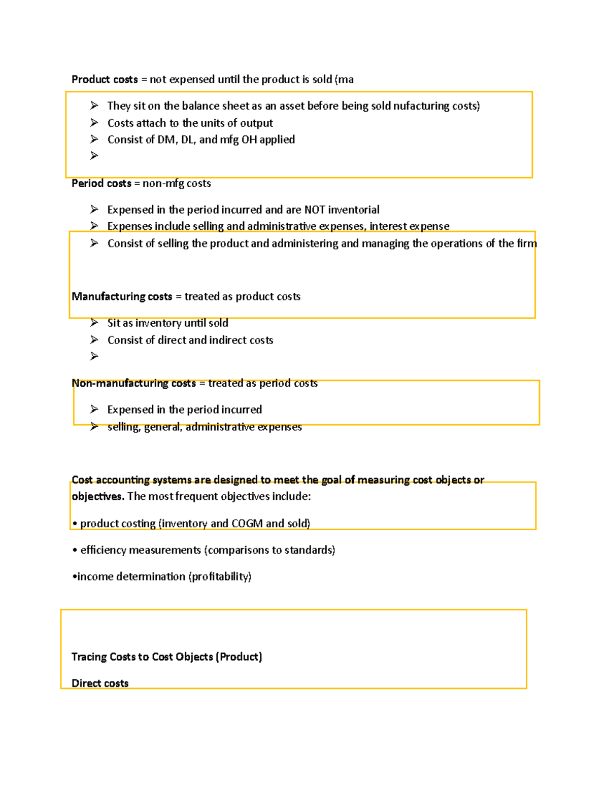 TYPE OF COST - TYPE OF COST - Product costs = not expensed until the ...