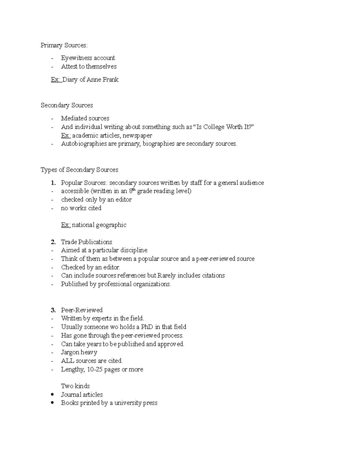 English 108 Types of Sources - Primary Sources: - Eyewitness account ...